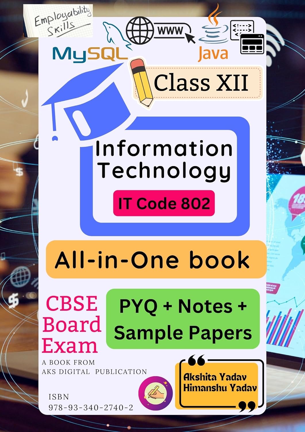Information Technology IT Code 802 Class 12 All-in-One Book CBSE Board ...