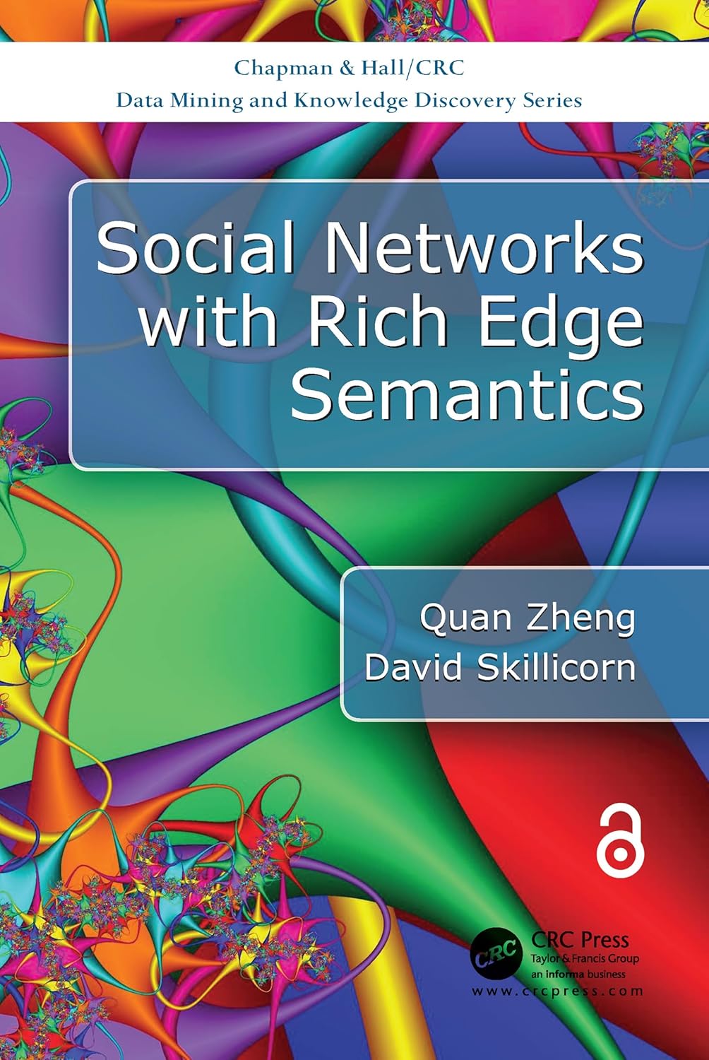 Social Networks with Rich Edge Semantics (Chapman & Hall/CRC Data ...