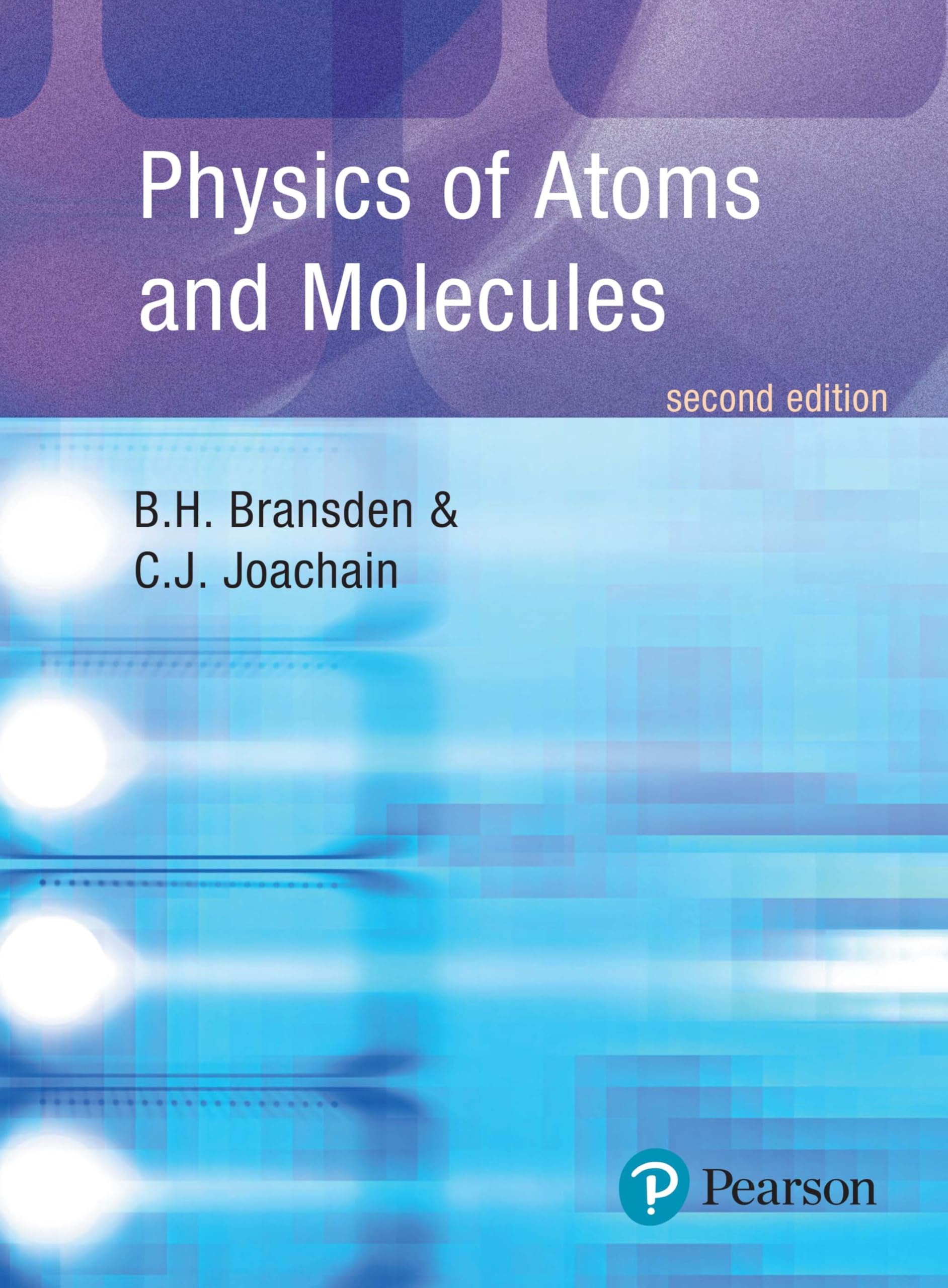 Amazon.com: Physics of Atoms and Molecules: 9780582356924: Bransden, B ...