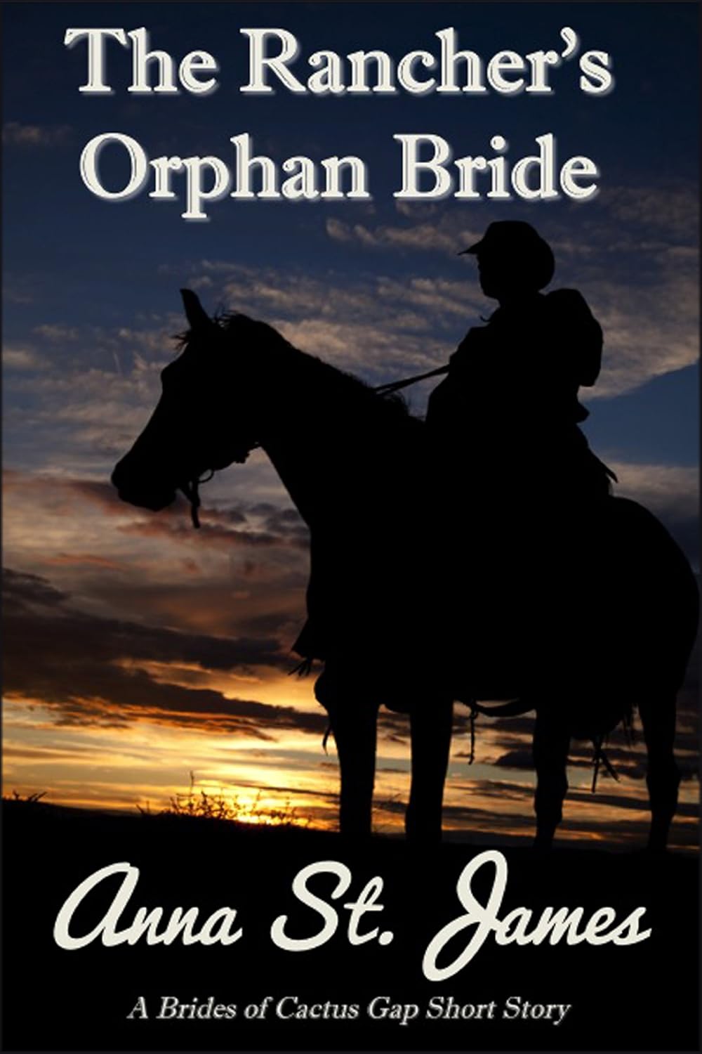 The Rancher's Orphan Bride (Brides of Cactus Gap Book 1) - Kindle ...