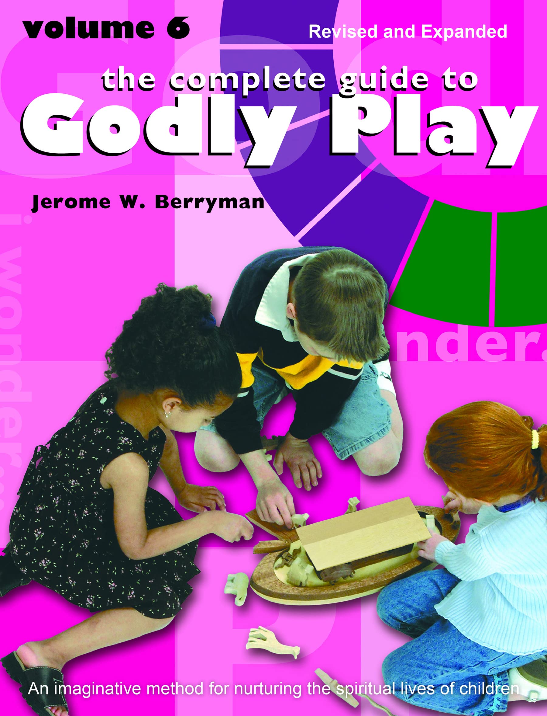 The Complete Guide to Godly Play: Volume 6 (Godly Play, 6): Amazon.co ...