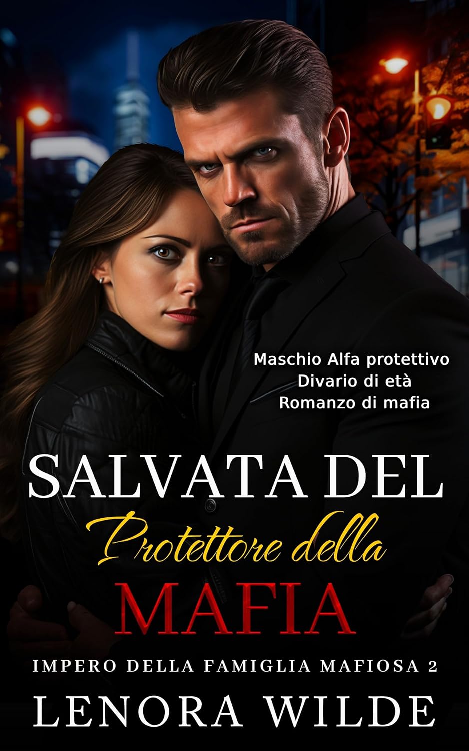 Salvata dal Protettore della Mafia: Maschio Alfa protettivo Divario di ...