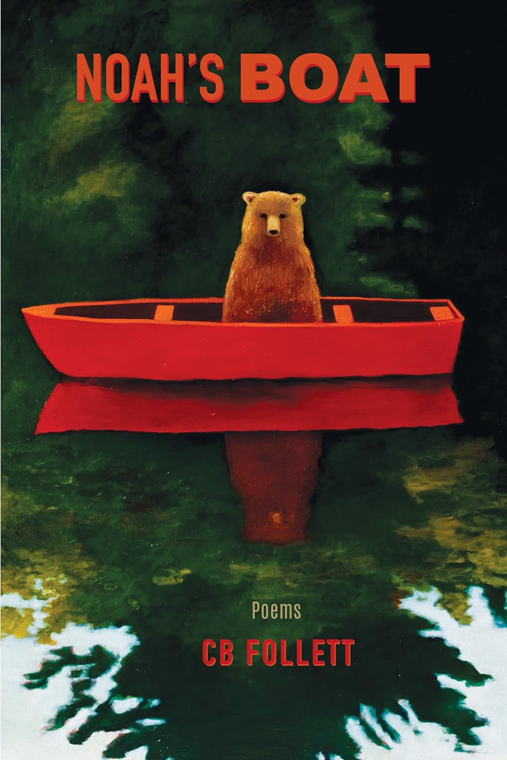 Noah's Boat: Follett, CB: 9780983367918: Amazon.com: Books