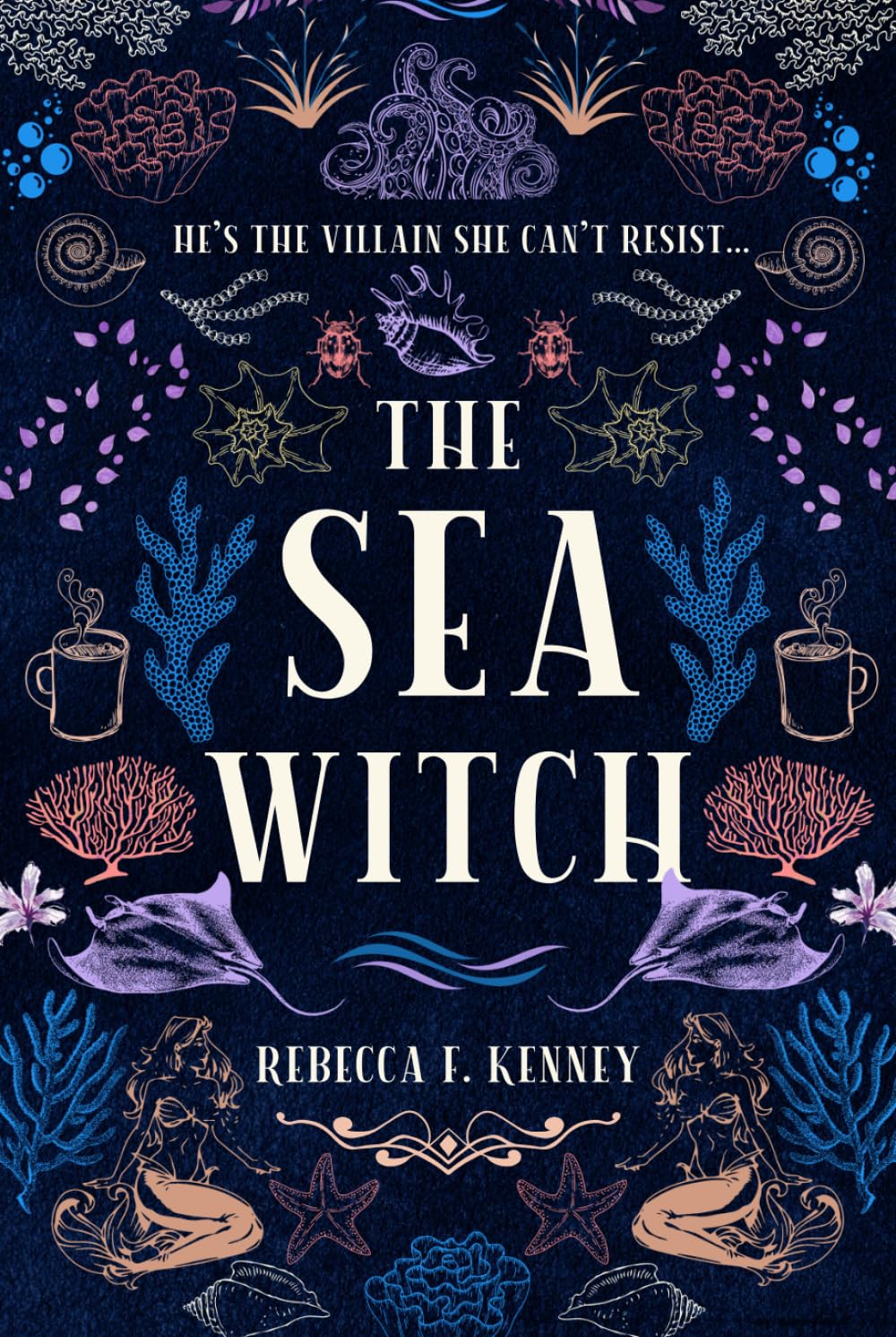 The Sea Witch: A Little Mermaid Retelling (Beloved Villains): Kenney ...