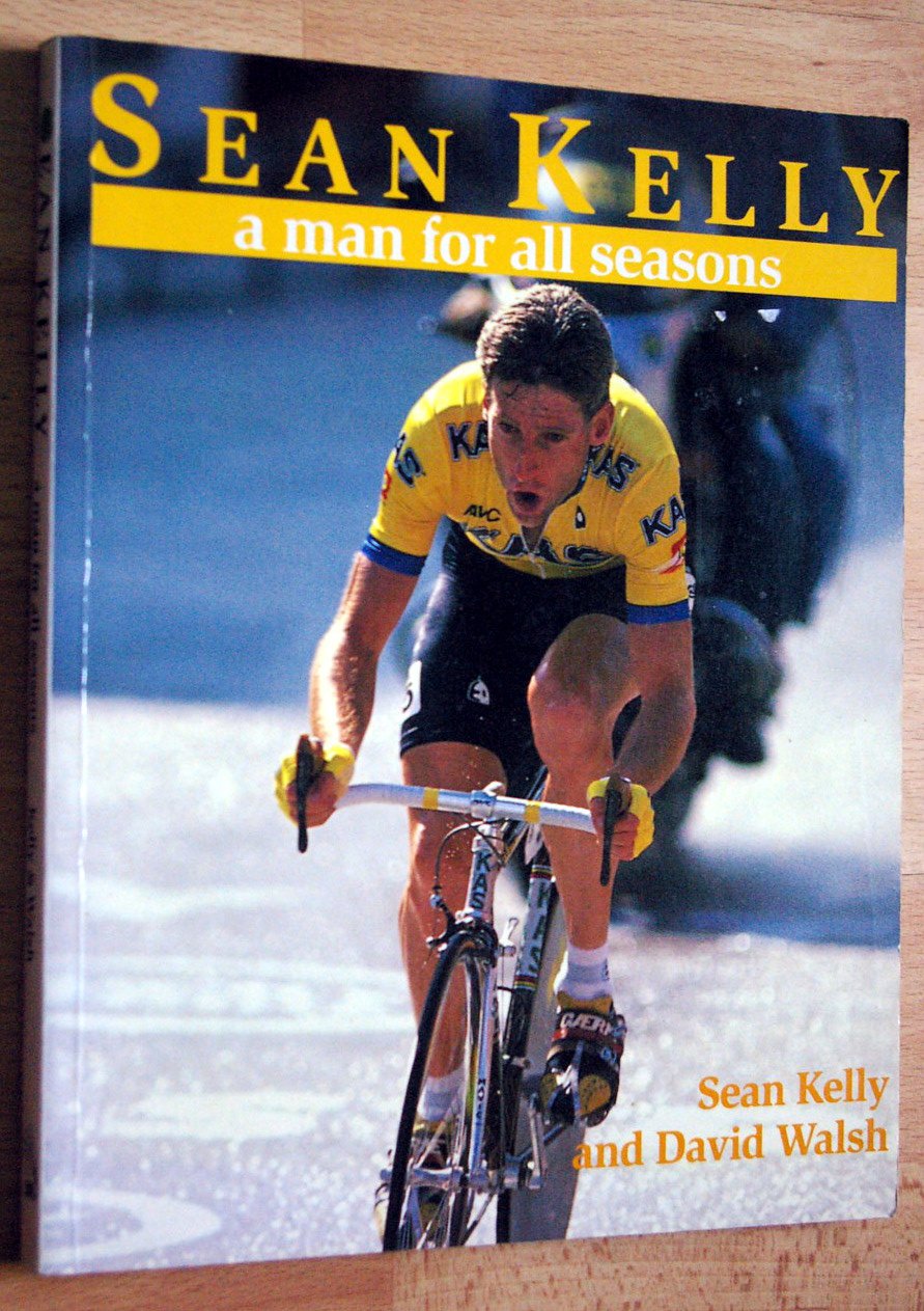 Sean Kelly: A Man for All Seasons: Kelly, Sean: 9781856880244: Amazon ...