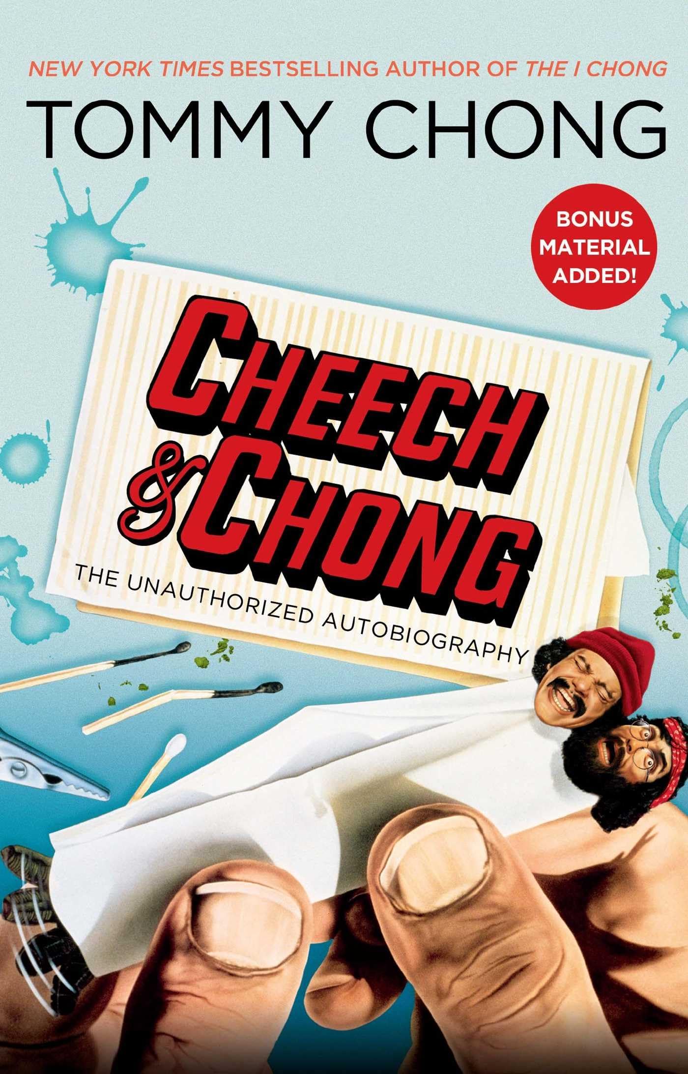Cheech & Chong: The Unauthorized Autobiography: Chong, Tommy ...