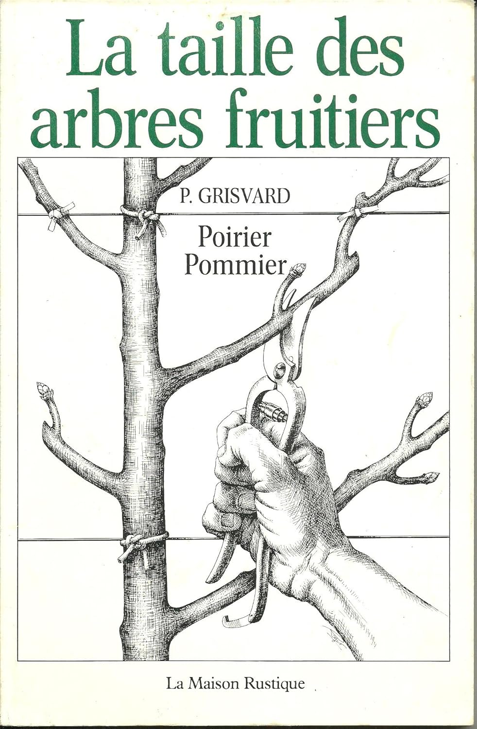 Amazon.fr - Taille des arbres fruitiers - poirier, pommier (La ...