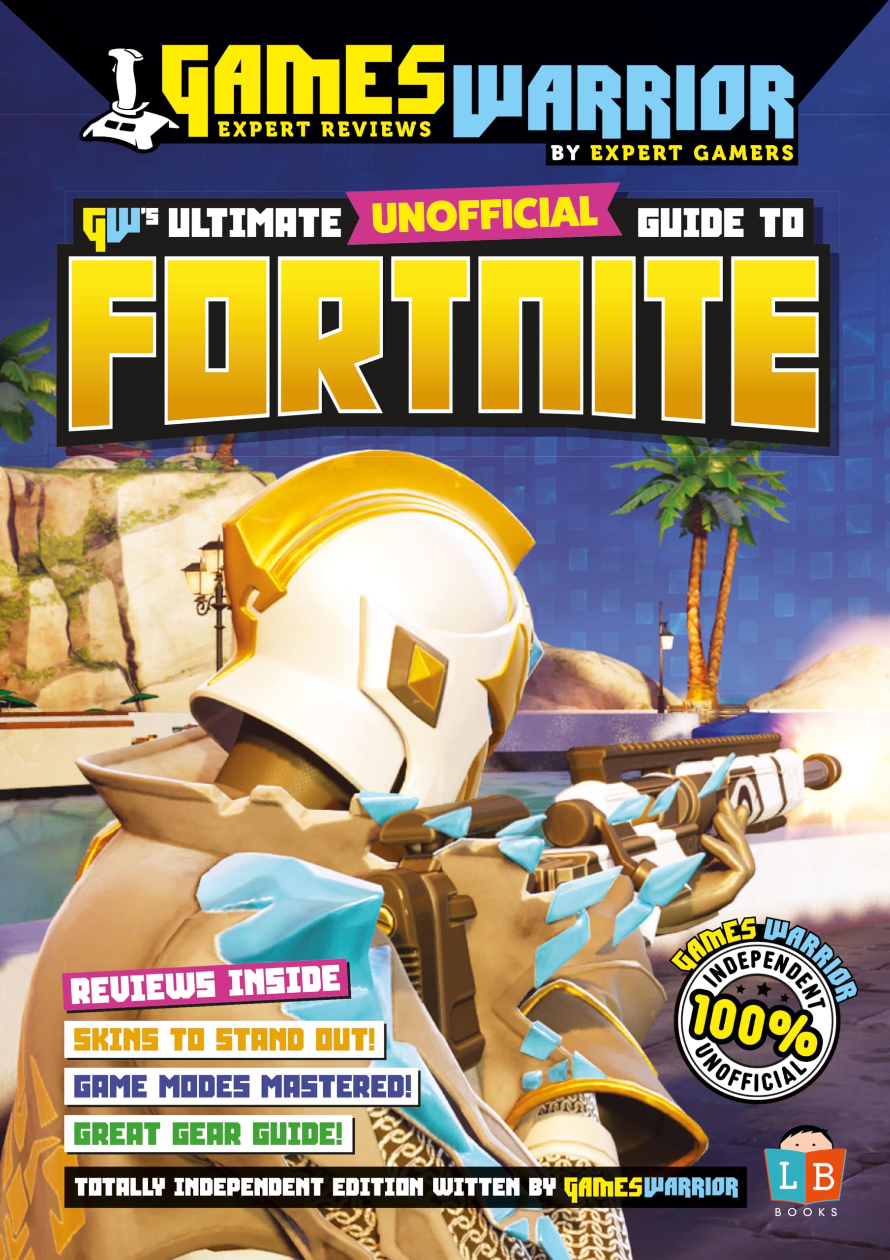 Fortnite Ultimate Unofficial Gaming Guide by GW SS24: Amazon.co.uk ...