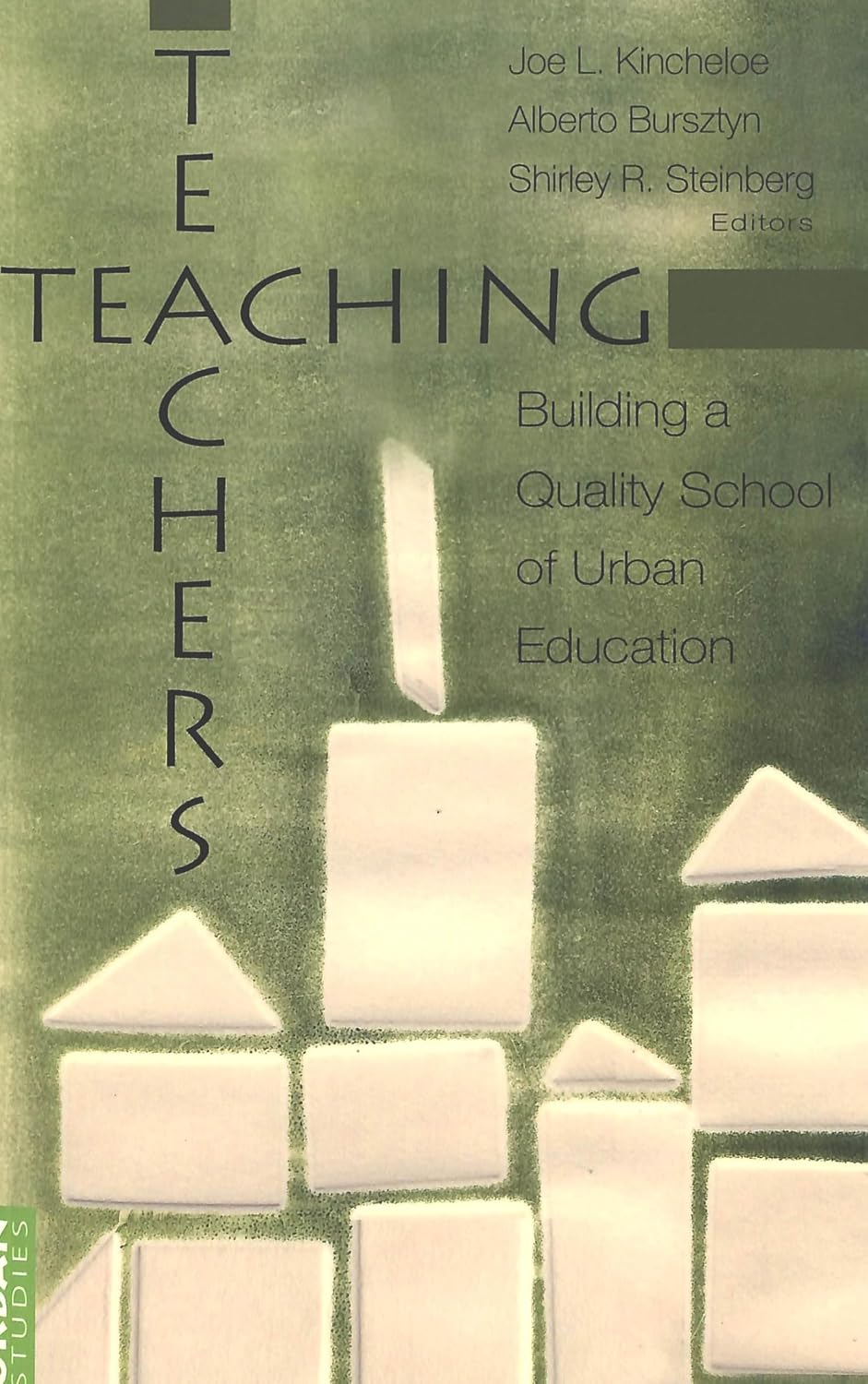 Amazon.com: Teaching Teachers: Building a Quality School of Urban ...