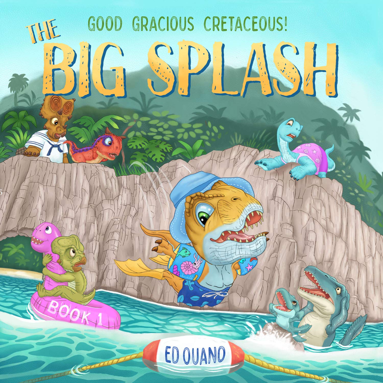 The Big Splash (Good Gracious Cretaceous Book 1) - Kindle edition by ...