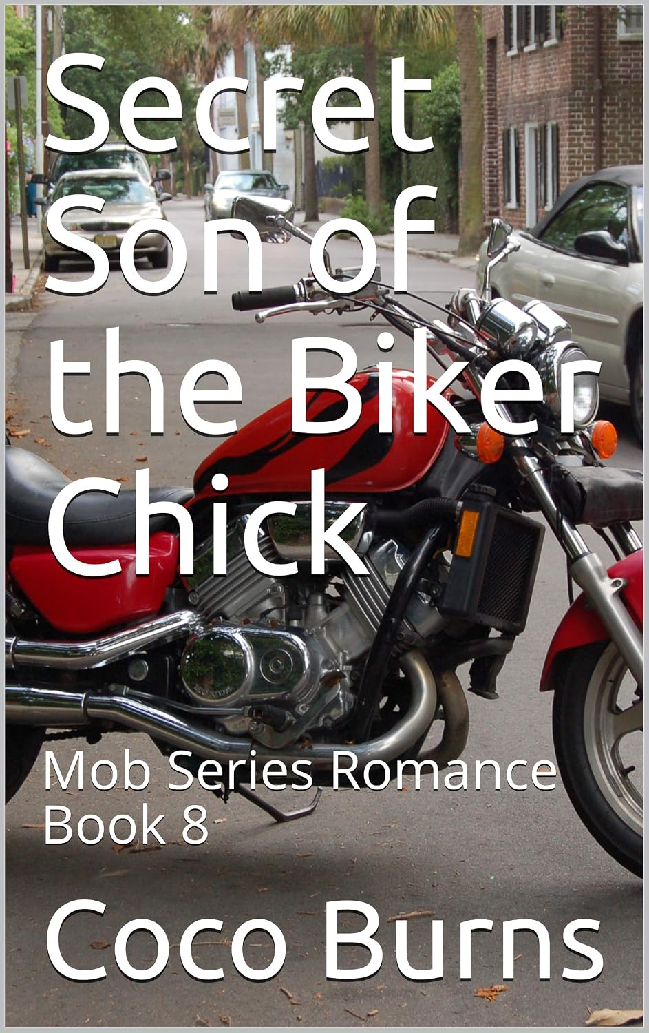 Secret Son of the Biker Chick: Mob Series Romance Book 8 - Kindle ...