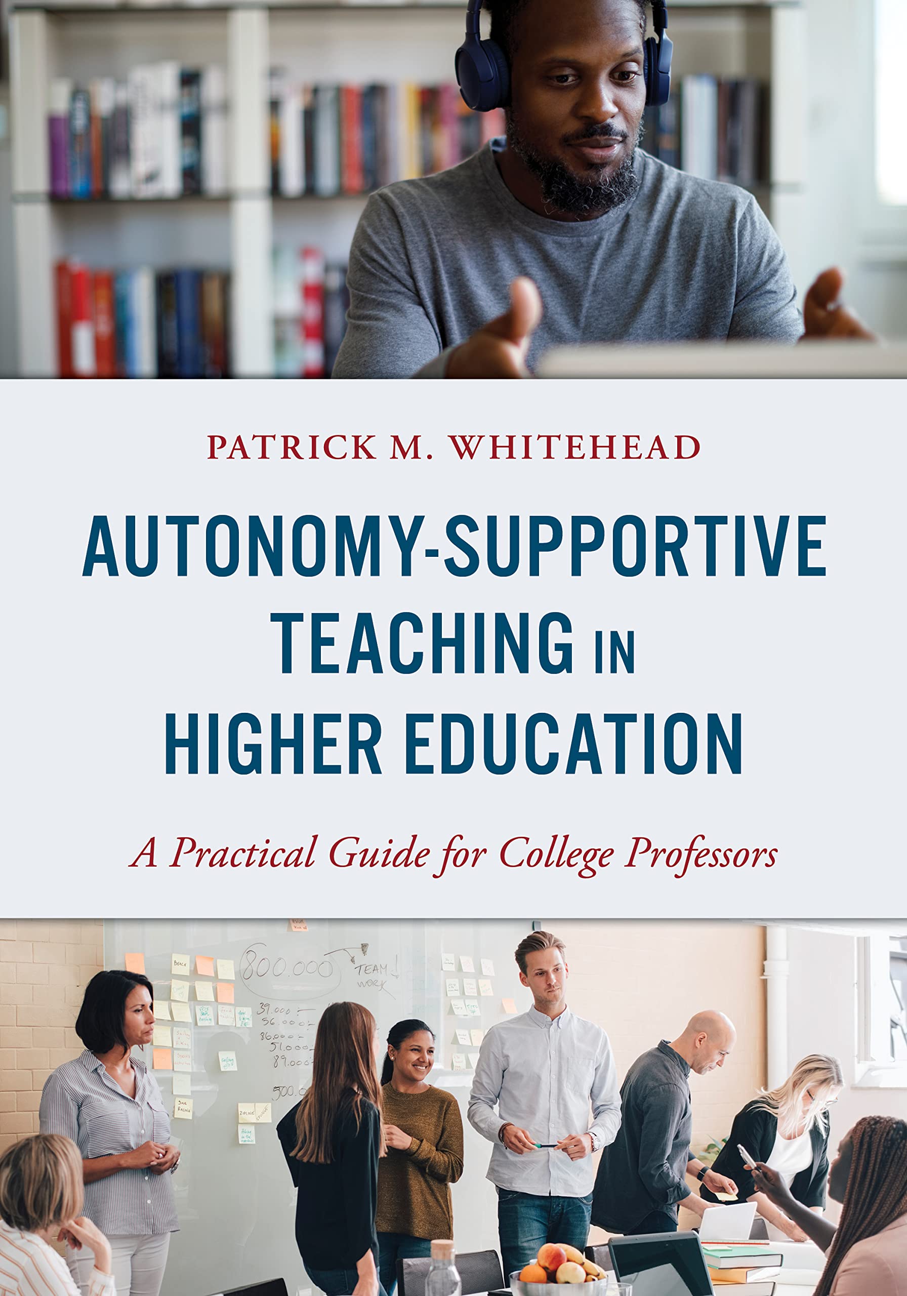Amazon | Autonomy-Supportive Teaching in Higher Education | Whitehead ...