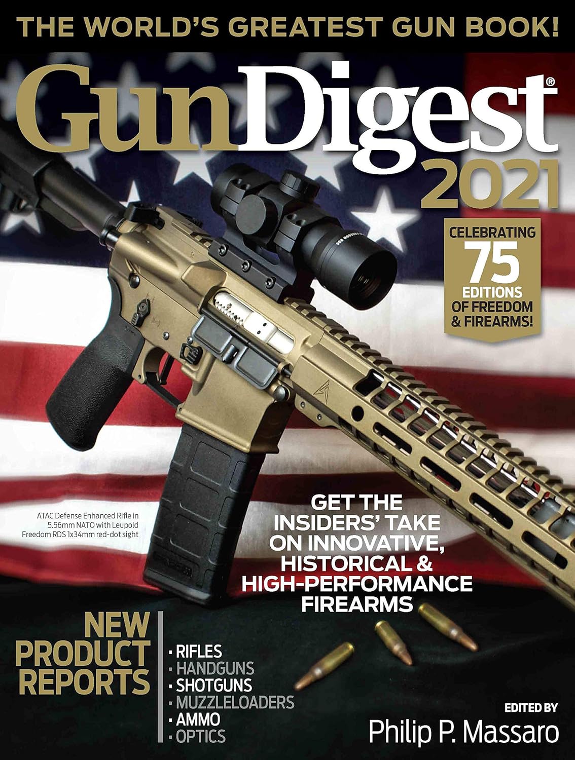Amazon.com: Gun Digest 2021, 75th Edition: The World's Greatest Gun ...