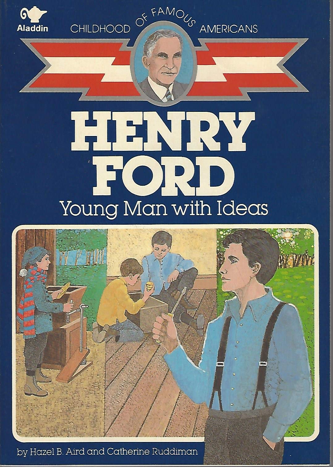 Henry Ford: Young Man With Ideas: Aird, Hazel B., Wood, Wallace ...