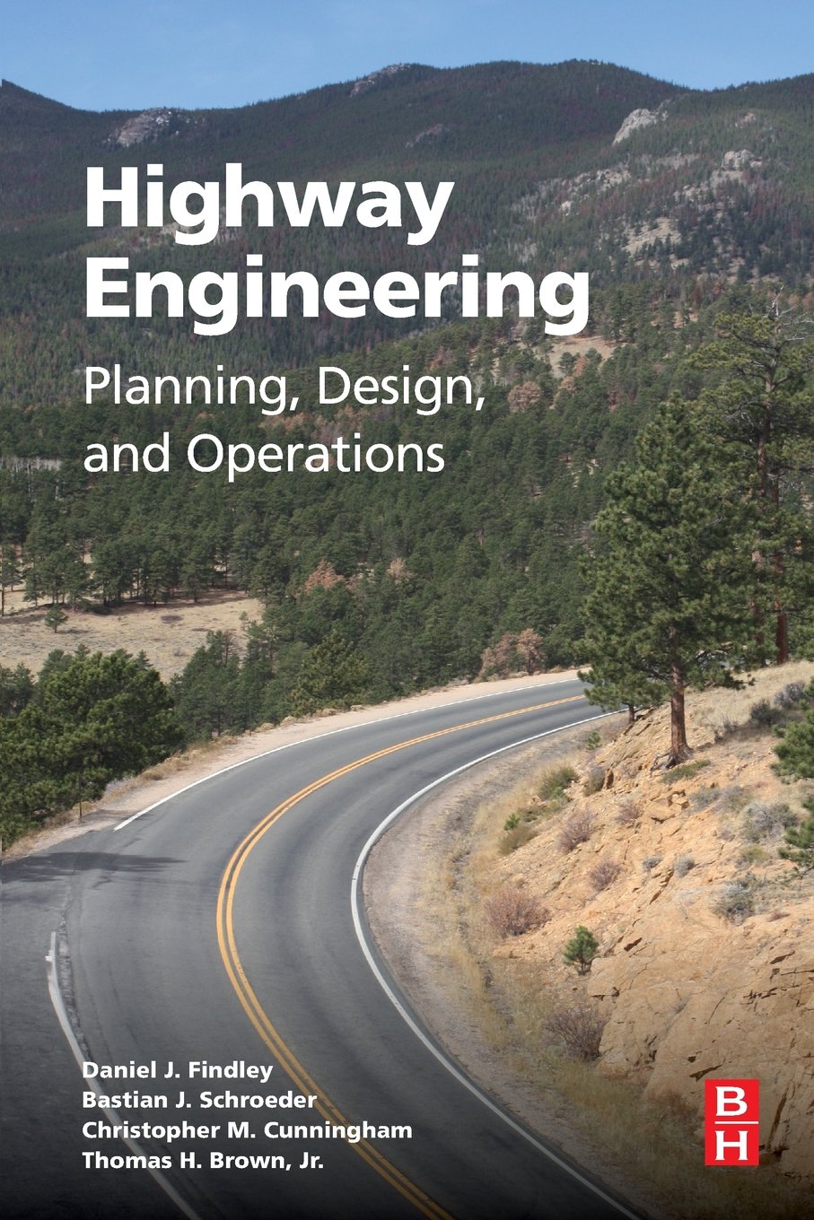Highway Engineering: Planning, Design, and Operations: Findley, Daniel ...