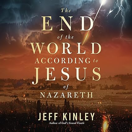 Amazon.com: The End of the World According to Jesus of Nazareth ...