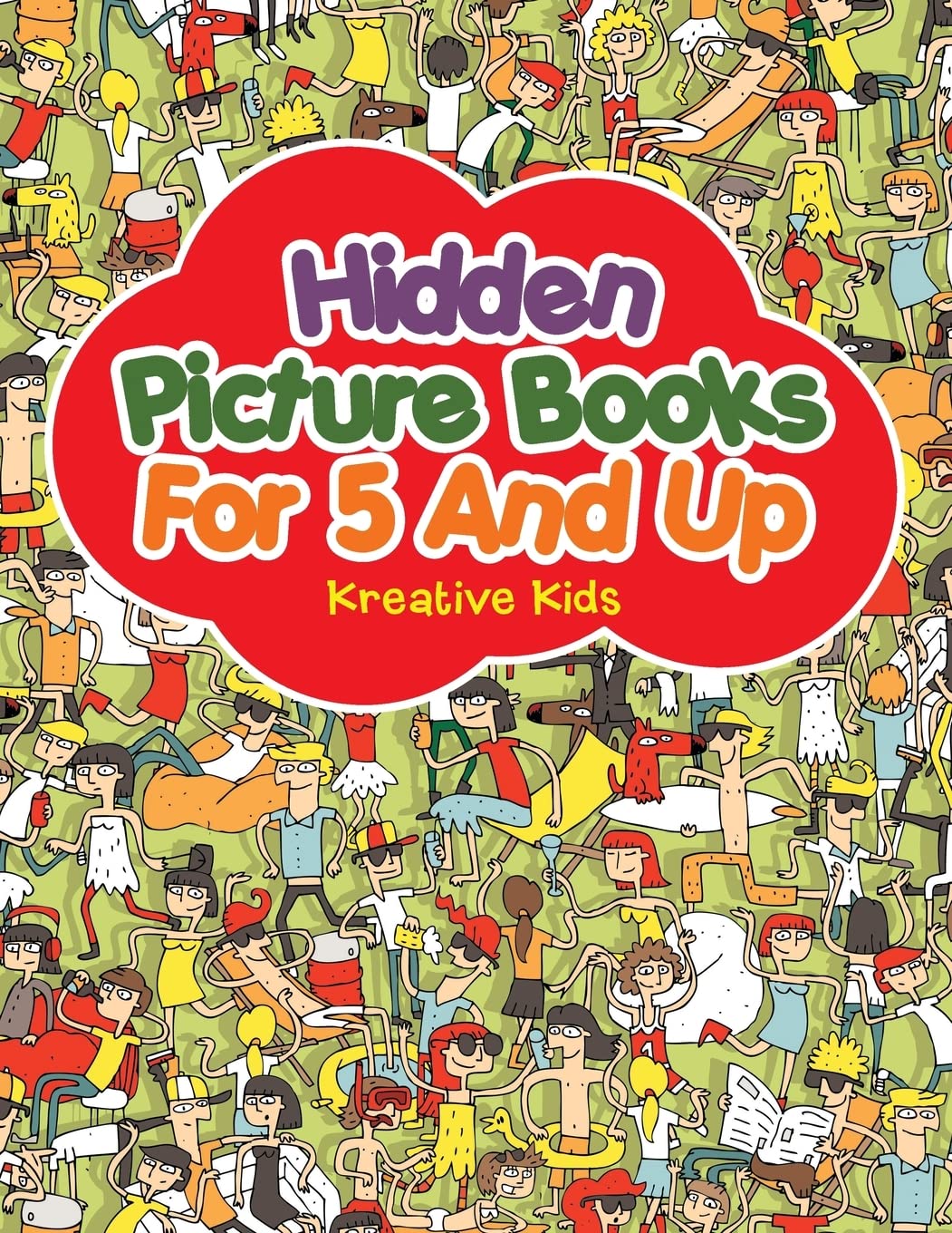 Hidden Picture Books For 5 And Up: Kids, Kreative: 9781683772590 ...