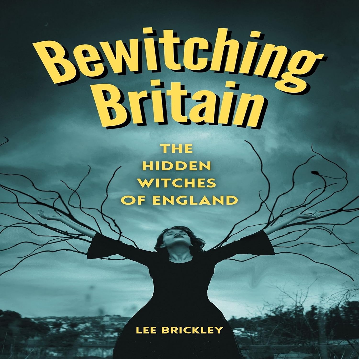 Amazon.com: Bewitching Britain: The Hidden Witches of England (Lee ...