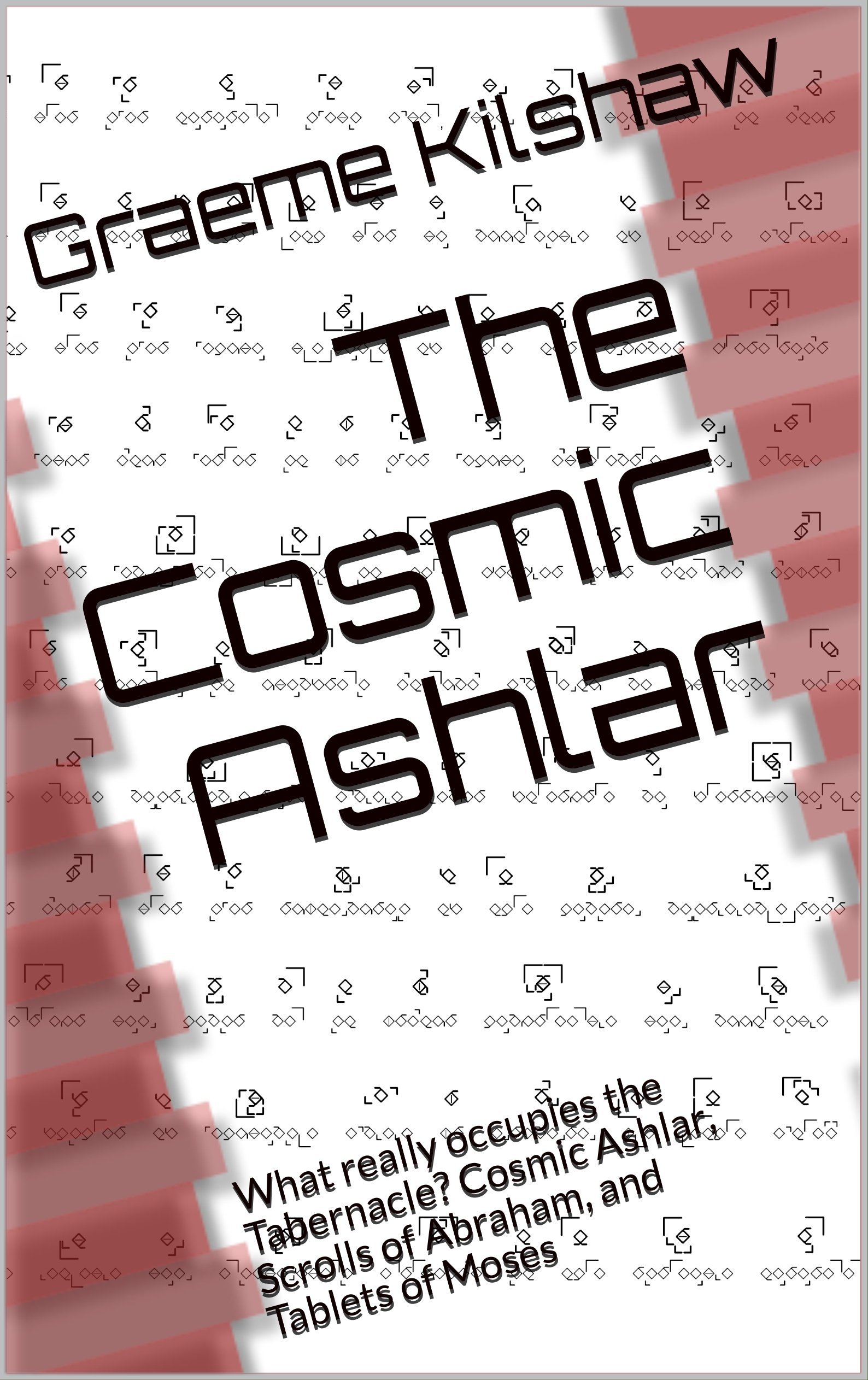 The Cosmic Ashlar What Really Occupies The Tabernacle Cosmic Ashlar ...