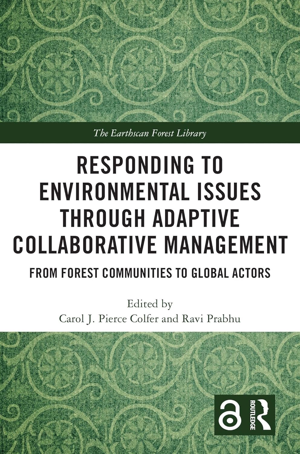 Responding To Environmental Issues Through Adaptive Collaborative