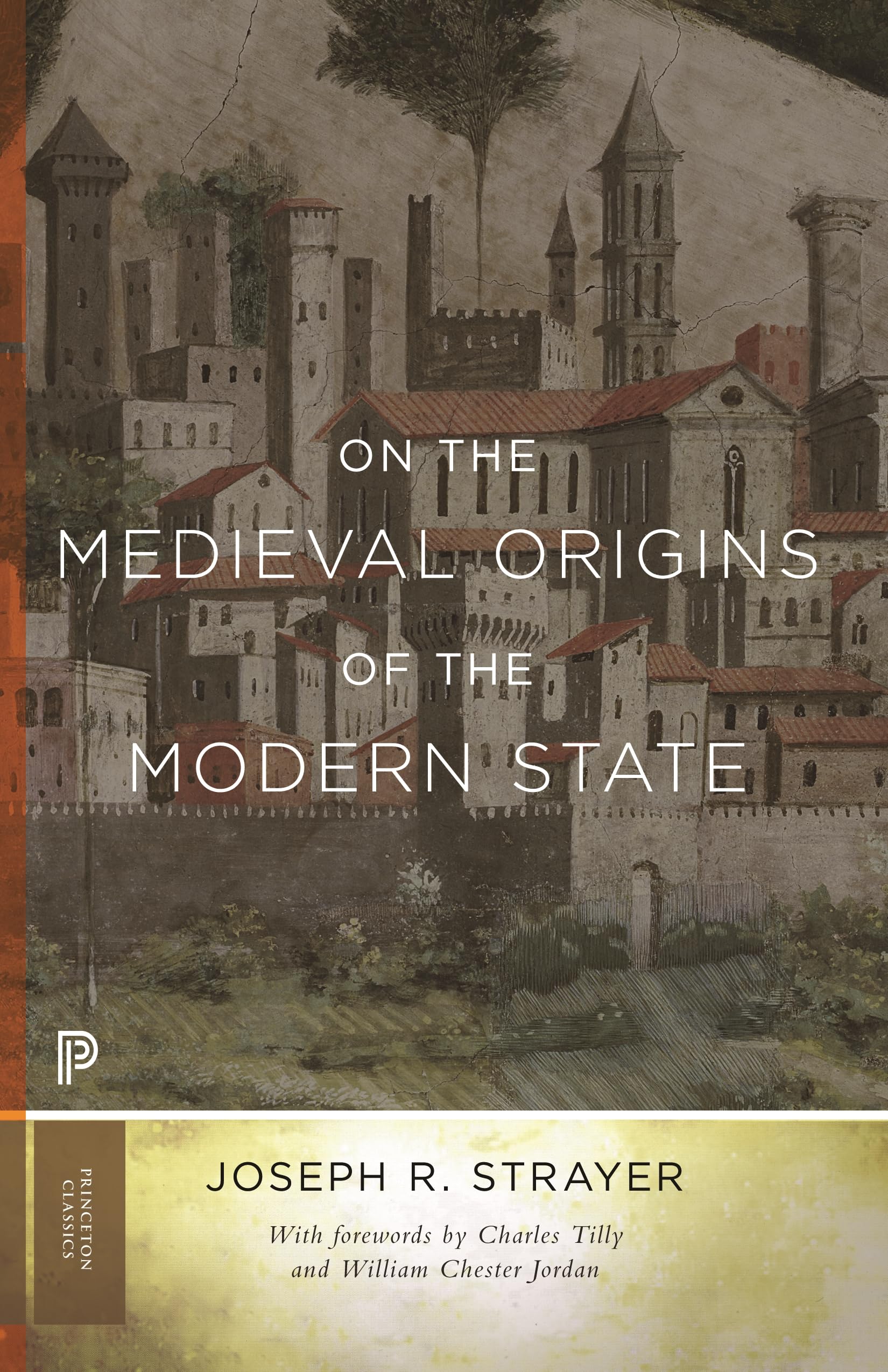 On the Medieval Origins of the Modern State (Princeton Classics ...