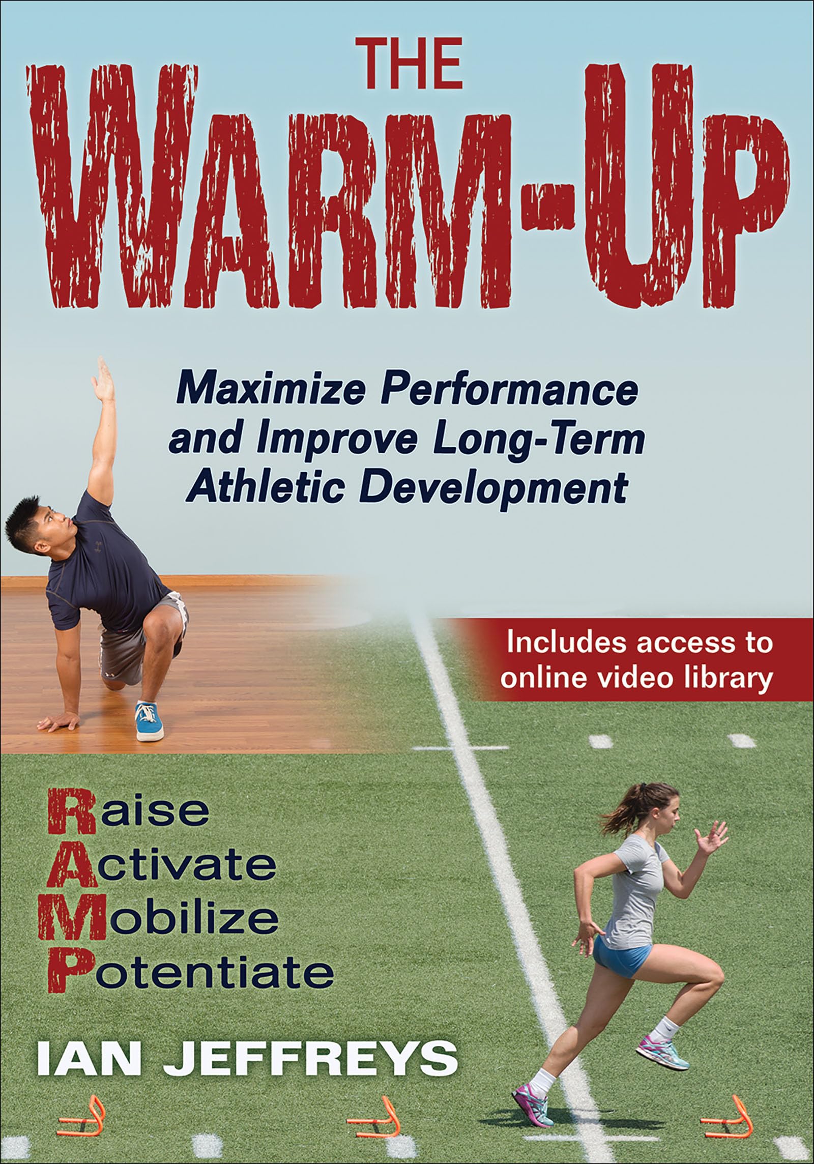 The Warm-Up: Maximize Performance and Improve Long-Term Athletic ...