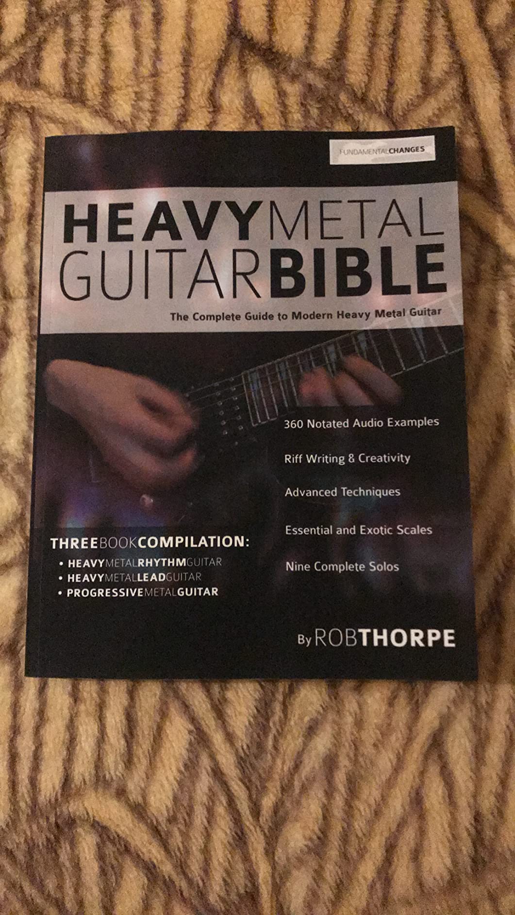 The Heavy Metal Guitar Bible: The Complete Guide to Modern Heavy Metal ...