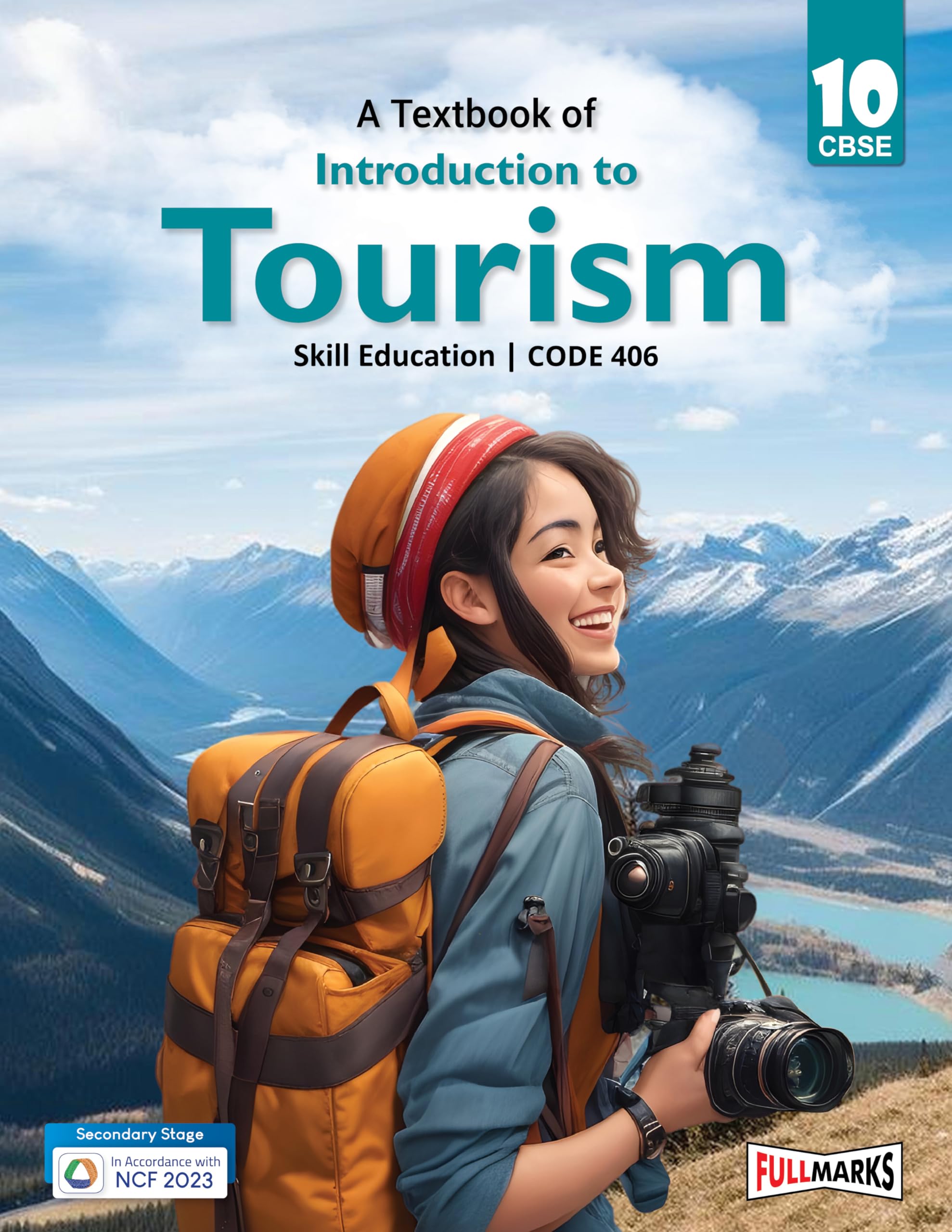 A Textbook of Introduction of Tourism Class 10 (Skill Education- Code 406) for CBSE 2024-25 : Dr ...