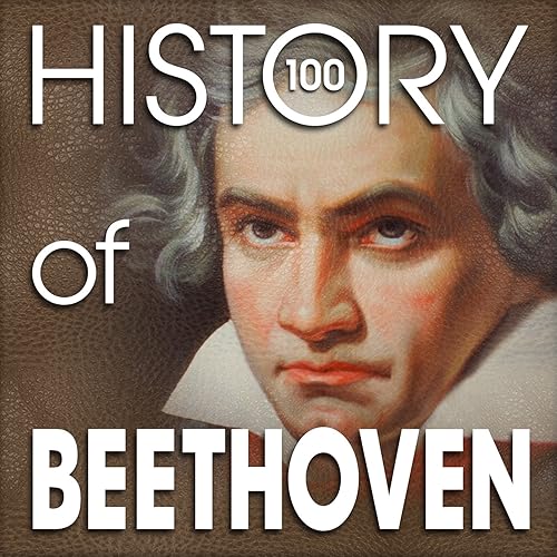 The History Of Beethoven 100 Famous Songs By Various Artists On the-history-of-beethoven-100-famous-songs-by-various-artists-on