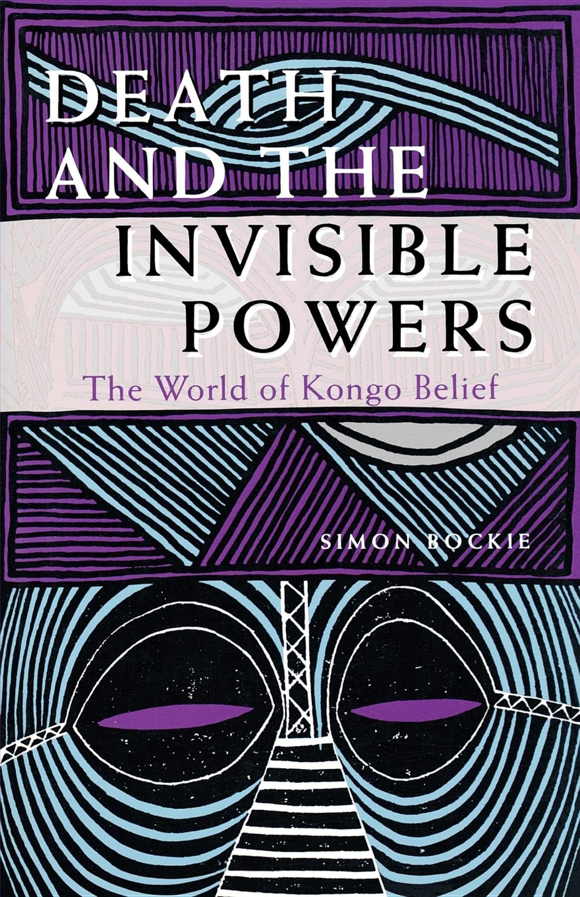 Amazon.com: Death and the Invisible Powers: The World of Kongo Belief ...