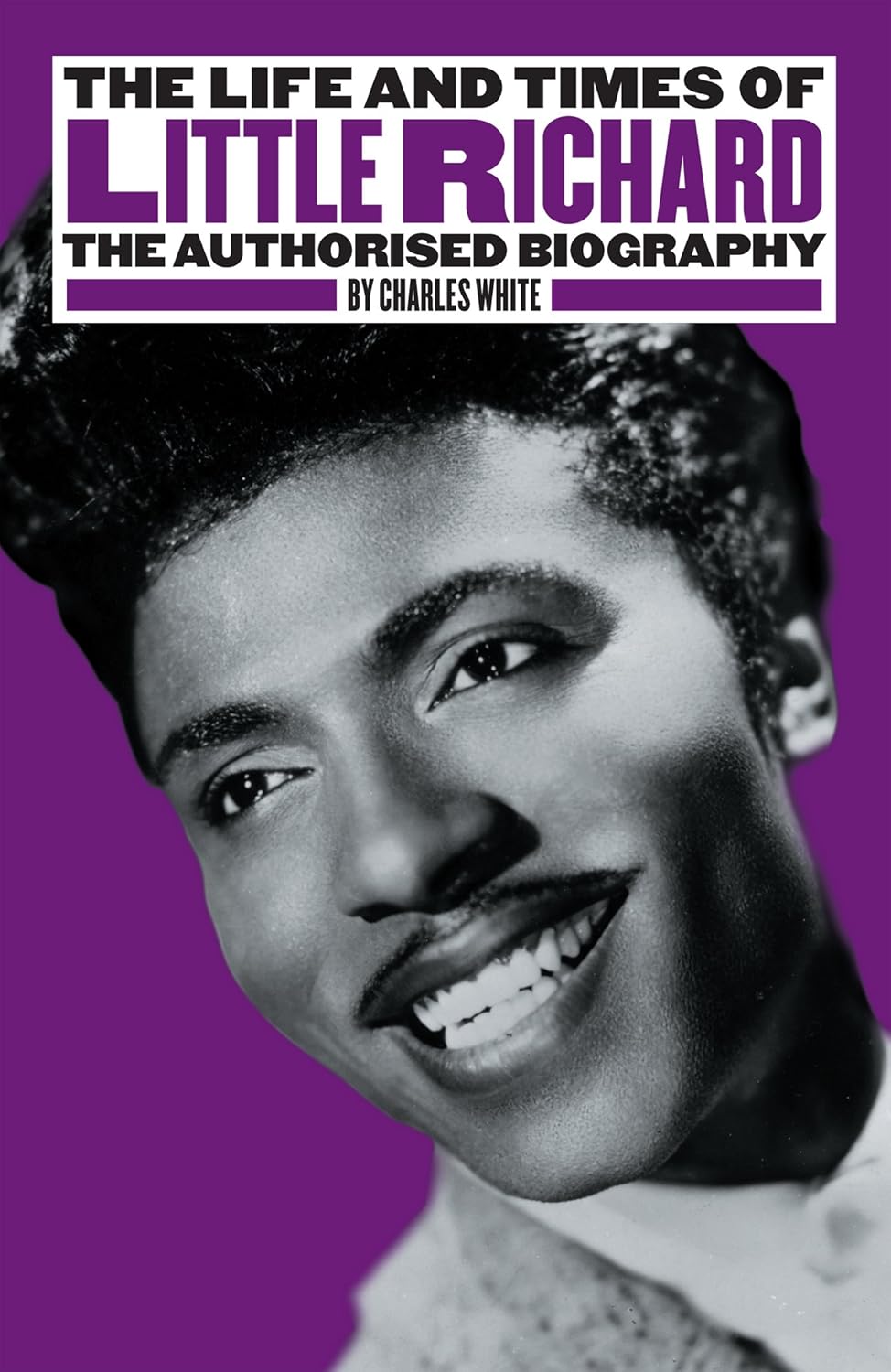The Life and Times of Little Richard: The Authorized Biography - Kindle ...