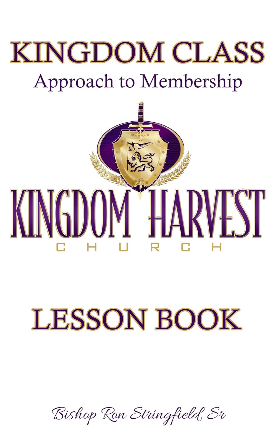 Amazon.com: Kingdom Classes: Introduction to Kingdom Harvest Church ...