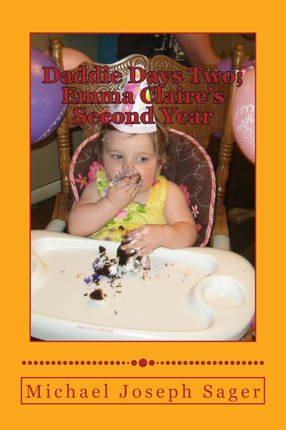 Amazon.com: Daddie Days Two; Emma Claire's Second Year eBook : Sager ...