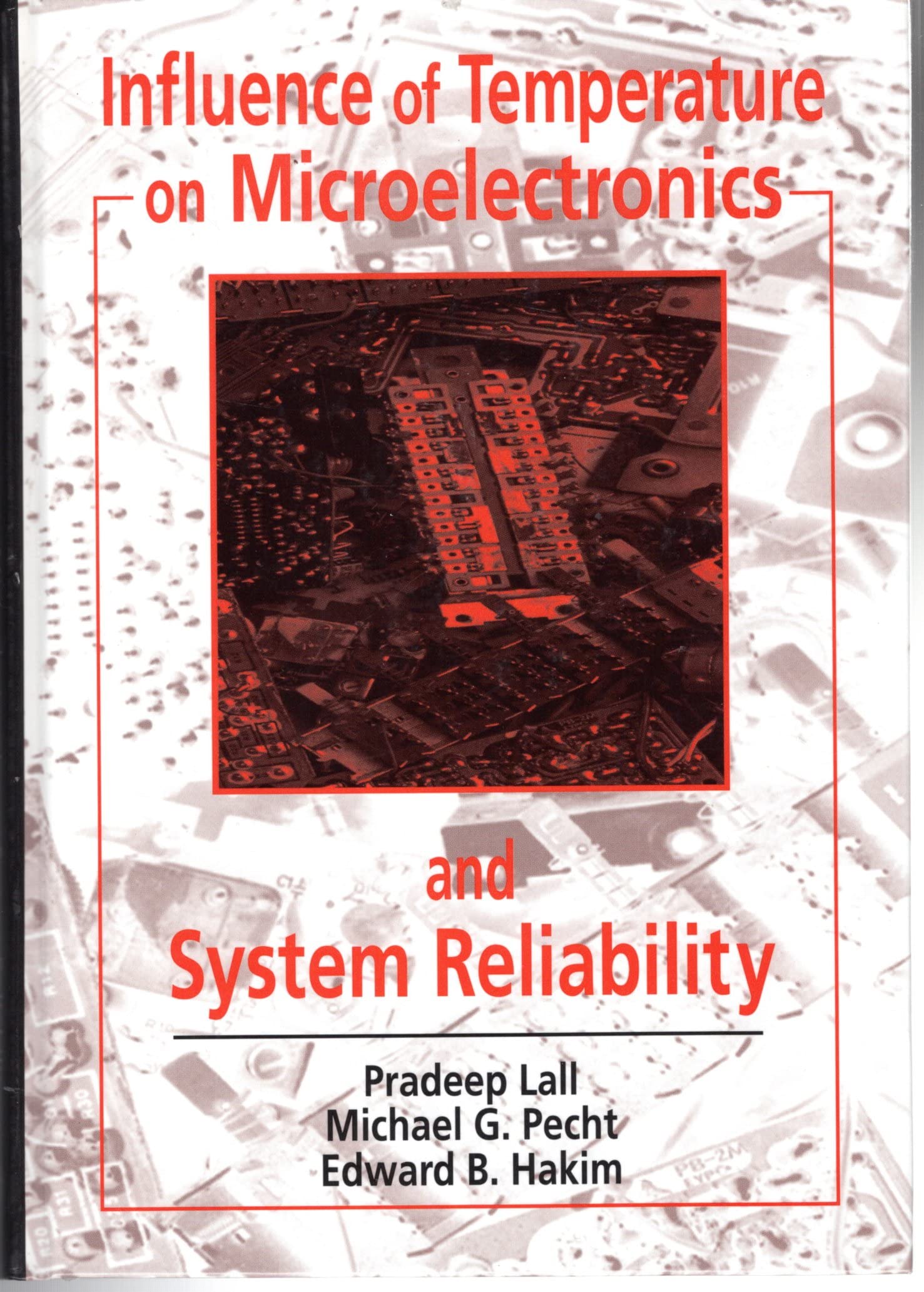 Influence of Temperature on Microelectronics and System Reliability: A ...