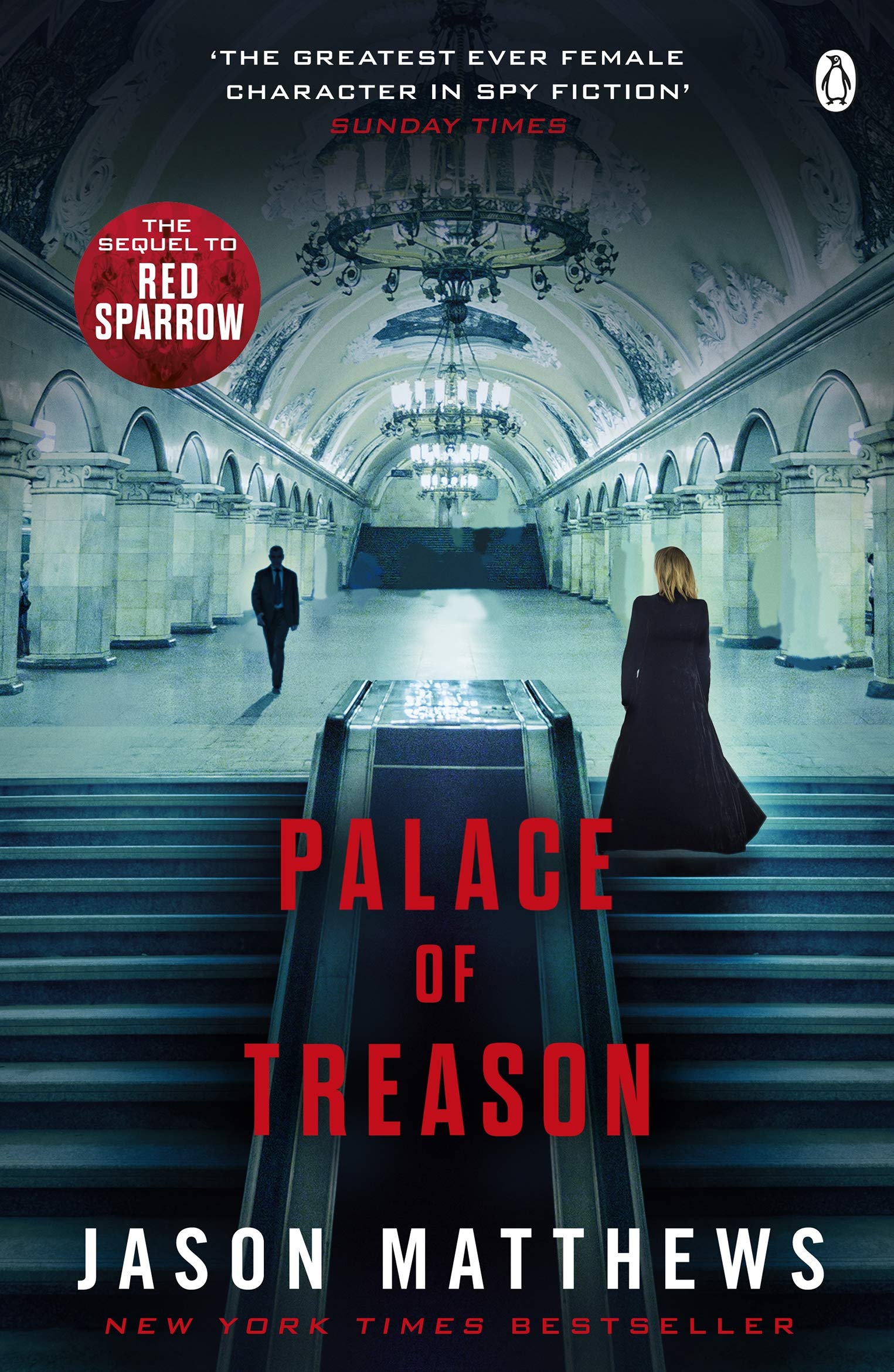 Palace of Treason: Discover what happens next after THE RED SPARROW ...