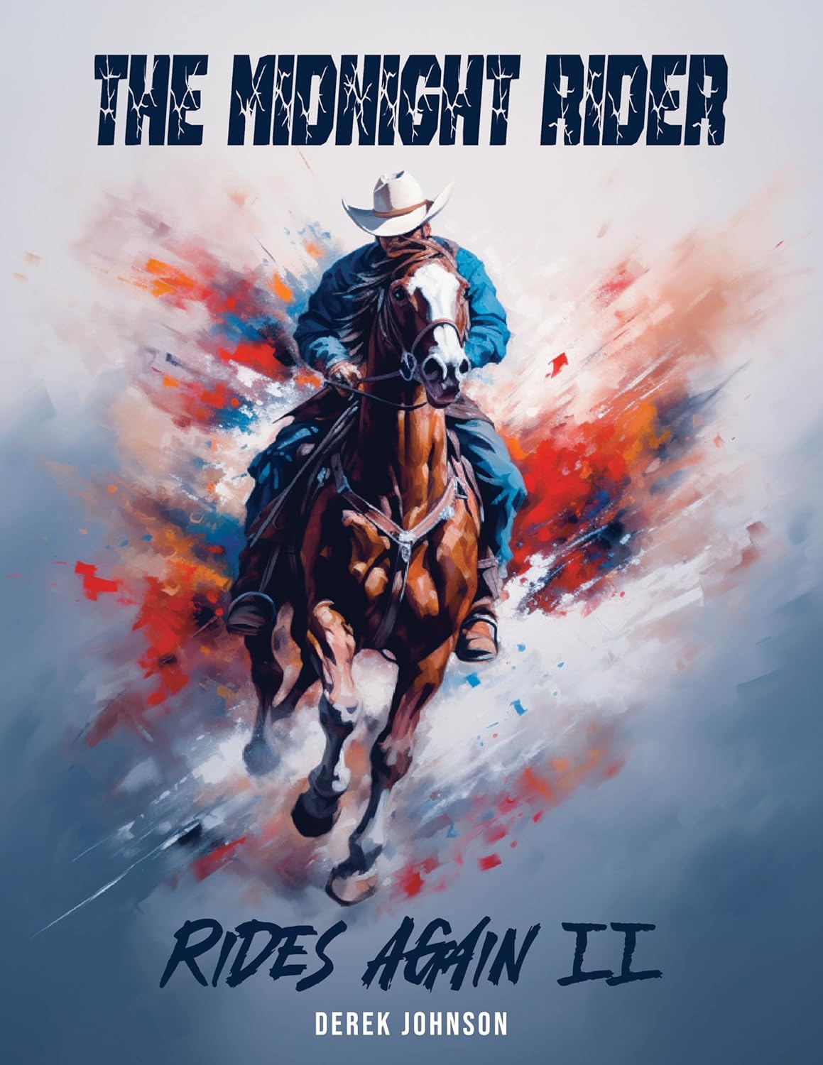 Amazon.com: The Midnight Rider Rides Again - Part II eBook : Johnson ...