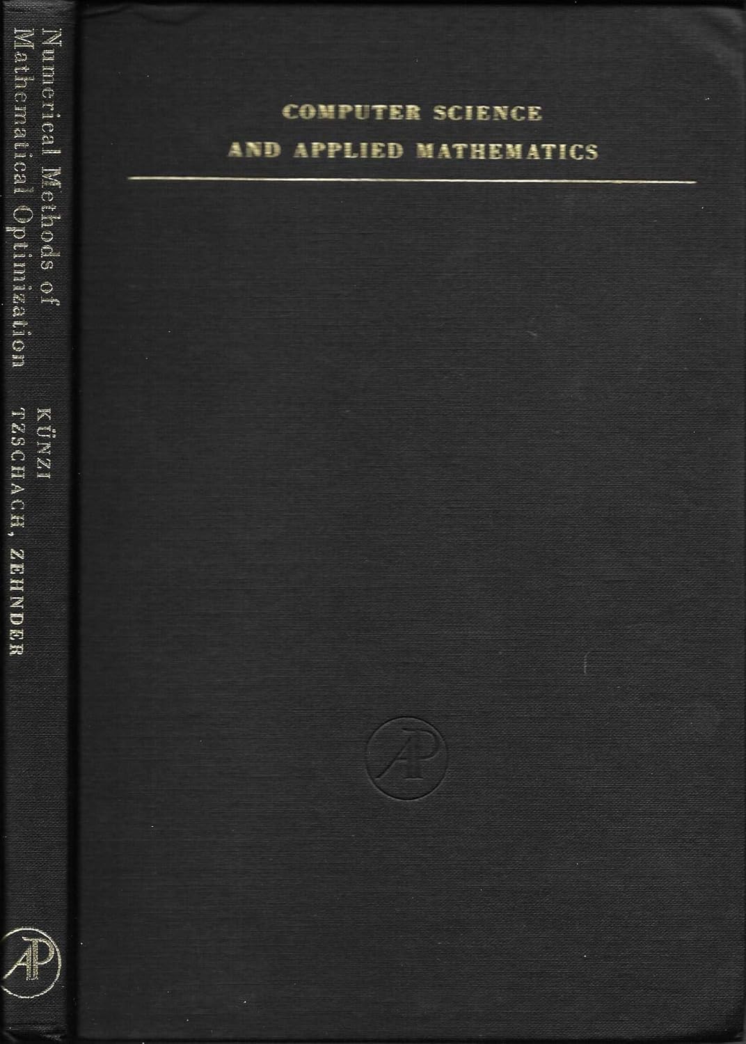 Numerical Methods Of Mathematical Optimization With Algol And Fortran