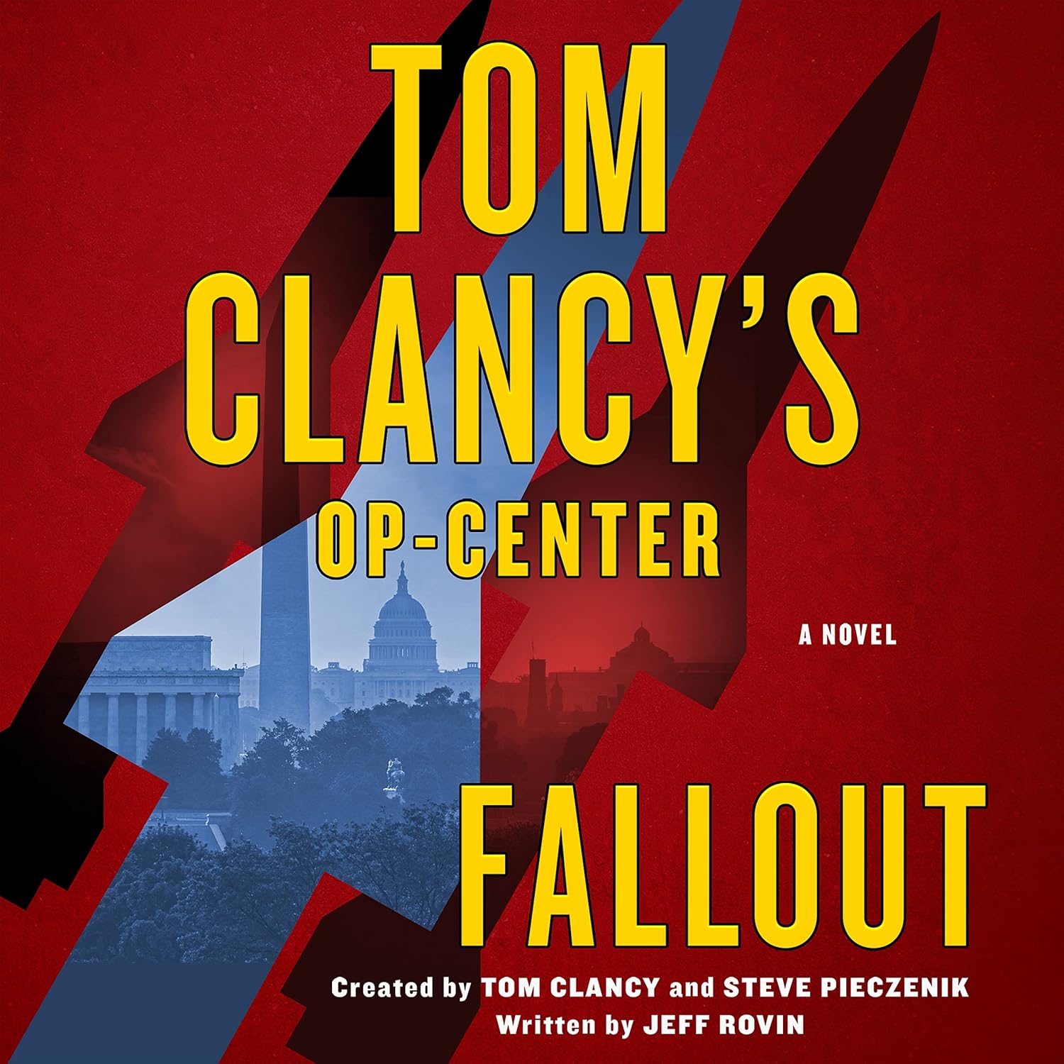 Tom Clancy's Op-Center: Fallout: A Novel (Tom Clancy's Op-Center, 22 ...
