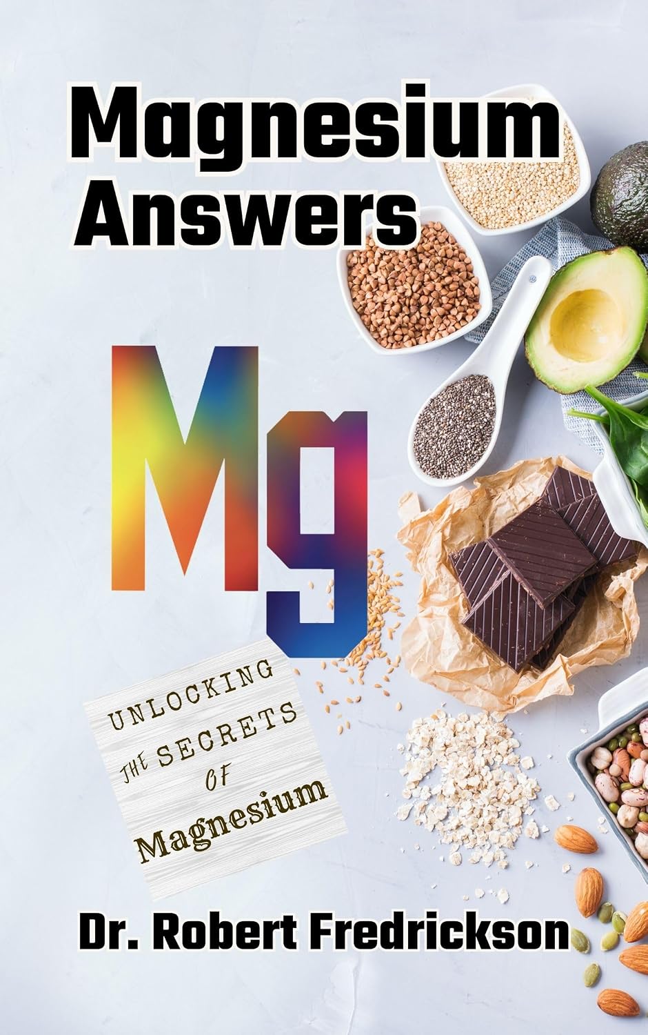 Magnesium Answers: Unlocking the Secrets of Magnesium eBook ...