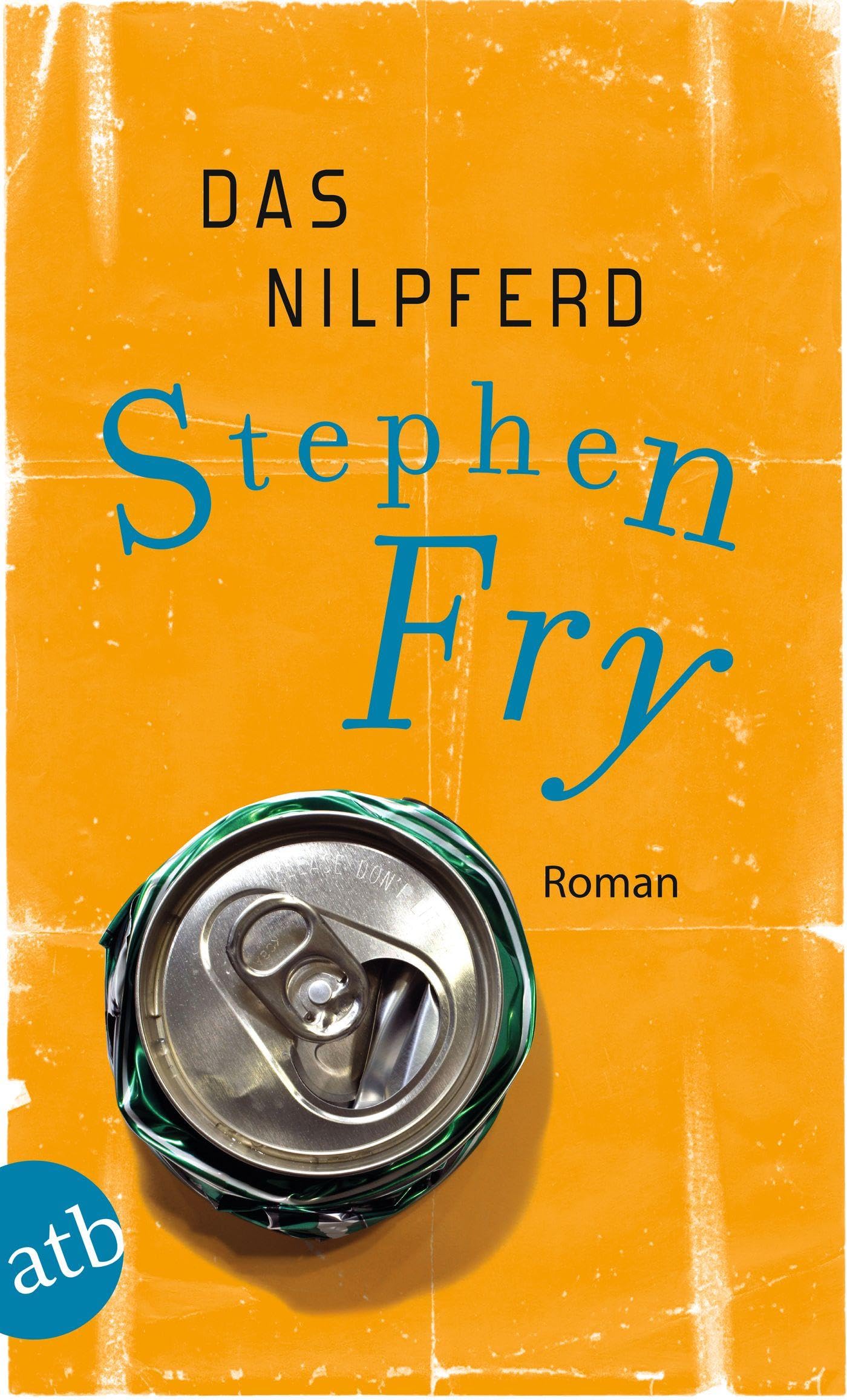 Das Nilpferd: Roman : Fry, Stephen, Blumenbach, Ulrich: Amazon.de: Bücher