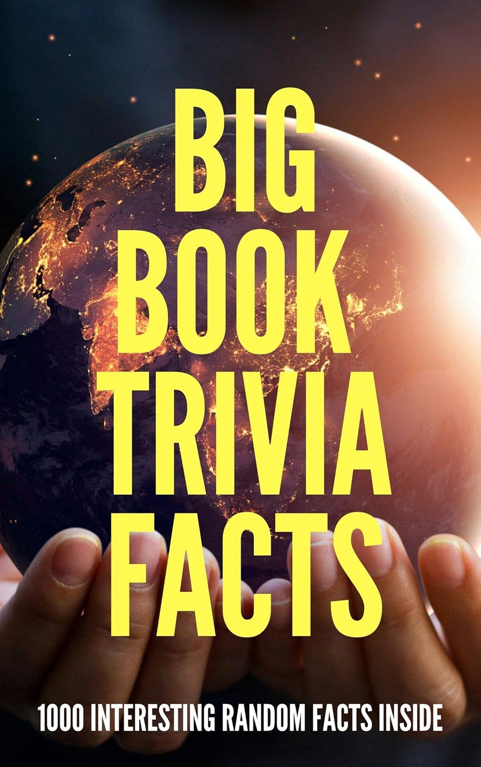 Big Book Trivia Facts: 1000 Interesting Random Facts Inside - Kindle ...