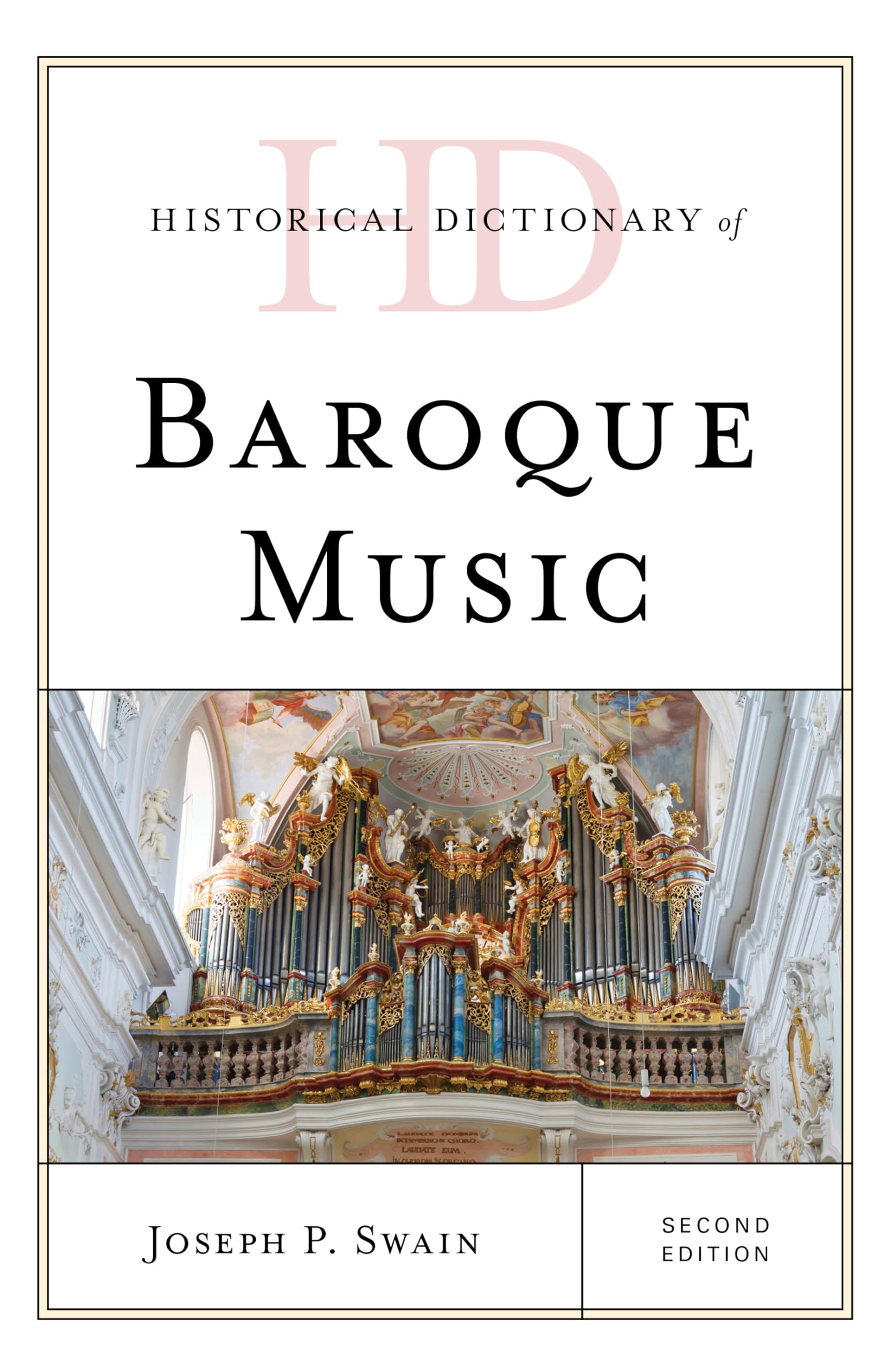 Historical Dictionary of Baroque Music (Historical Dictionaries of ...