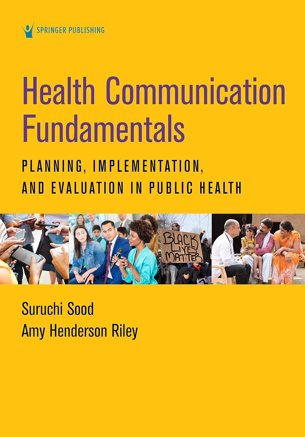 Health Communication Fundamentals: Planning, Implementation, and ...
