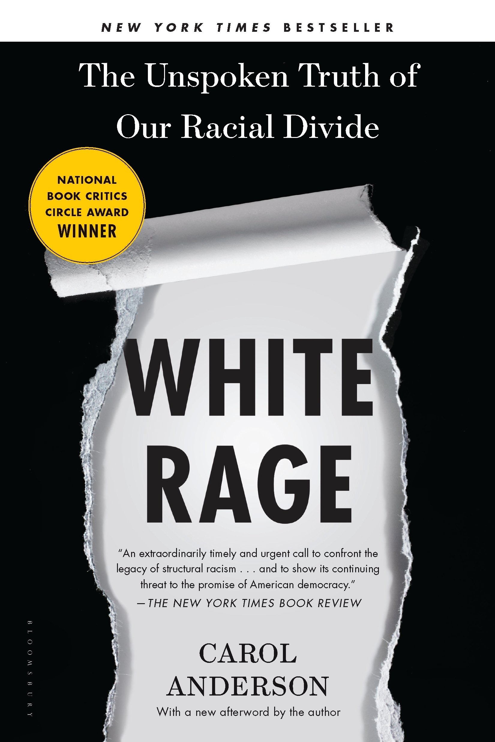 White Rage: The Unspoken Truth of Our Racial Divide: Anderson, Carol ...