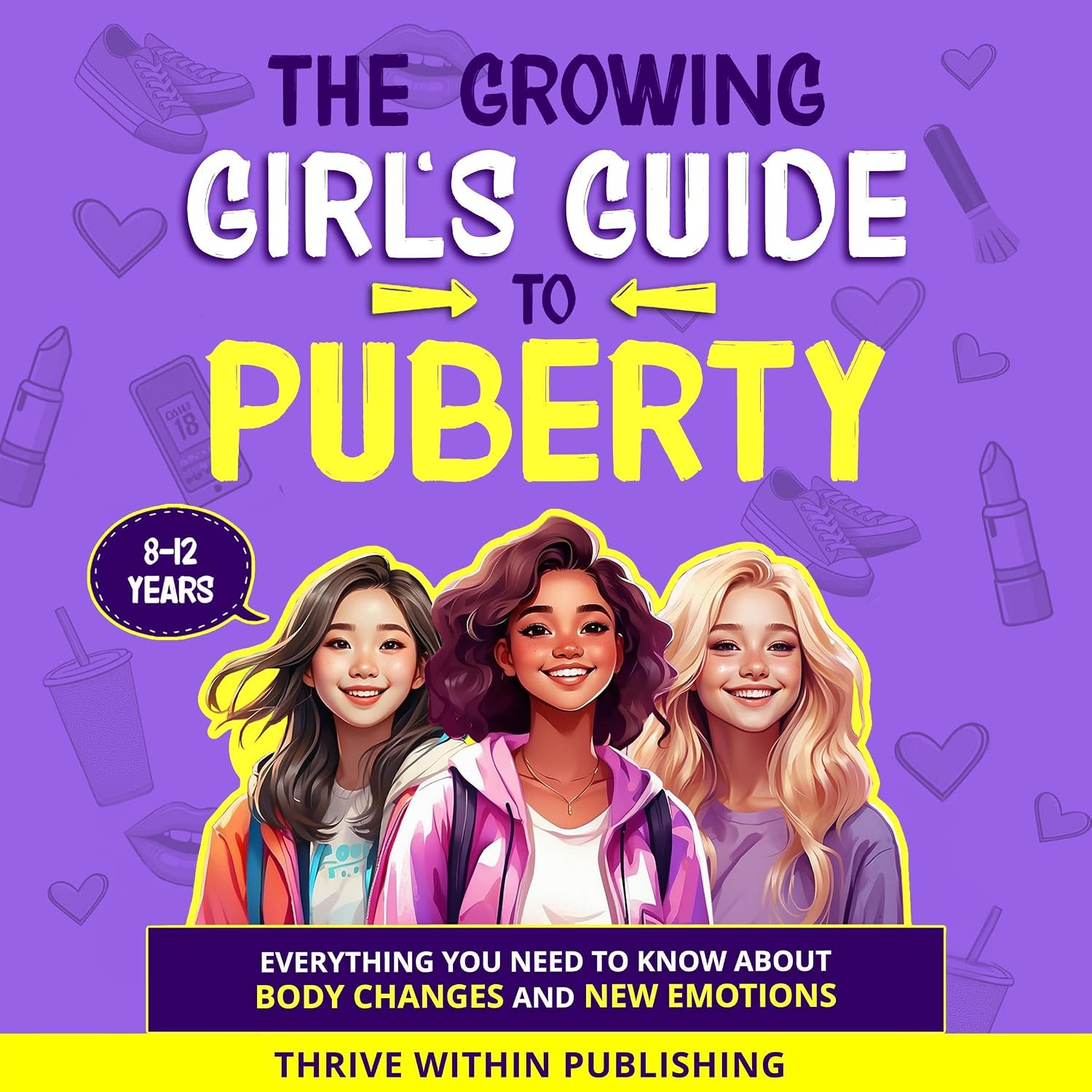 Amazon.com: The Growing Girl's Guide to Puberty: Everything You Need to ...