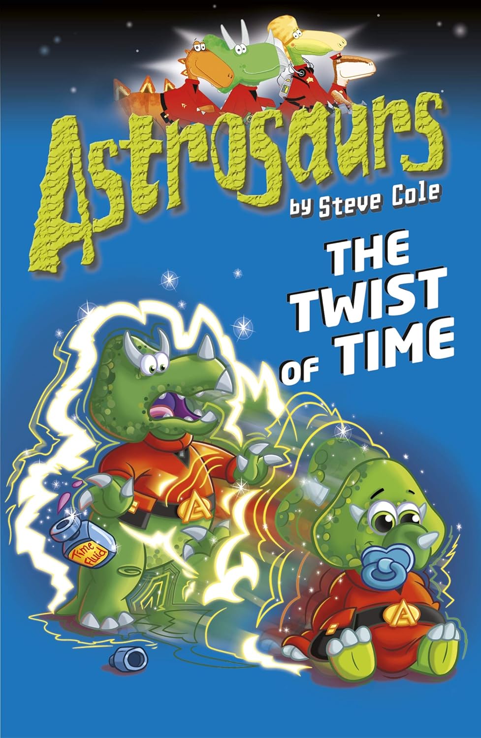 Astrosaurs 17: The Twist of Time: Steve Cole: 9781862305496: Amazon.com ...