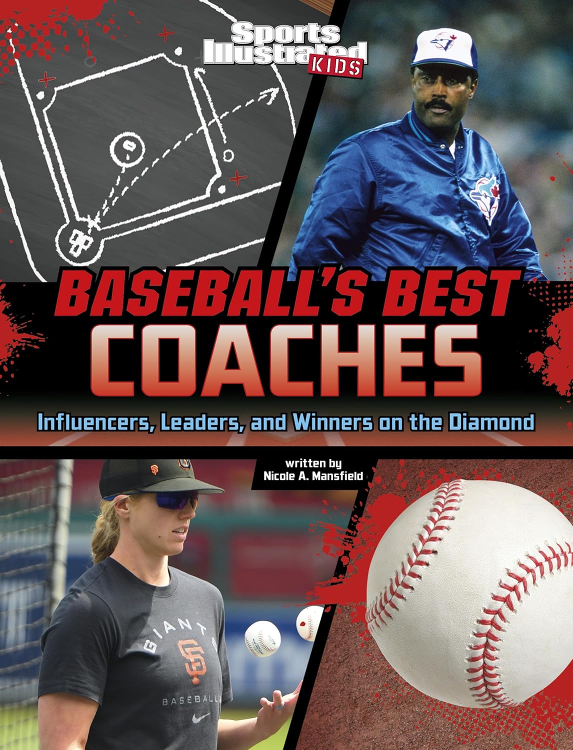 Baseball's Best Coaches: Influencers, Leaders, and Winners on the ...