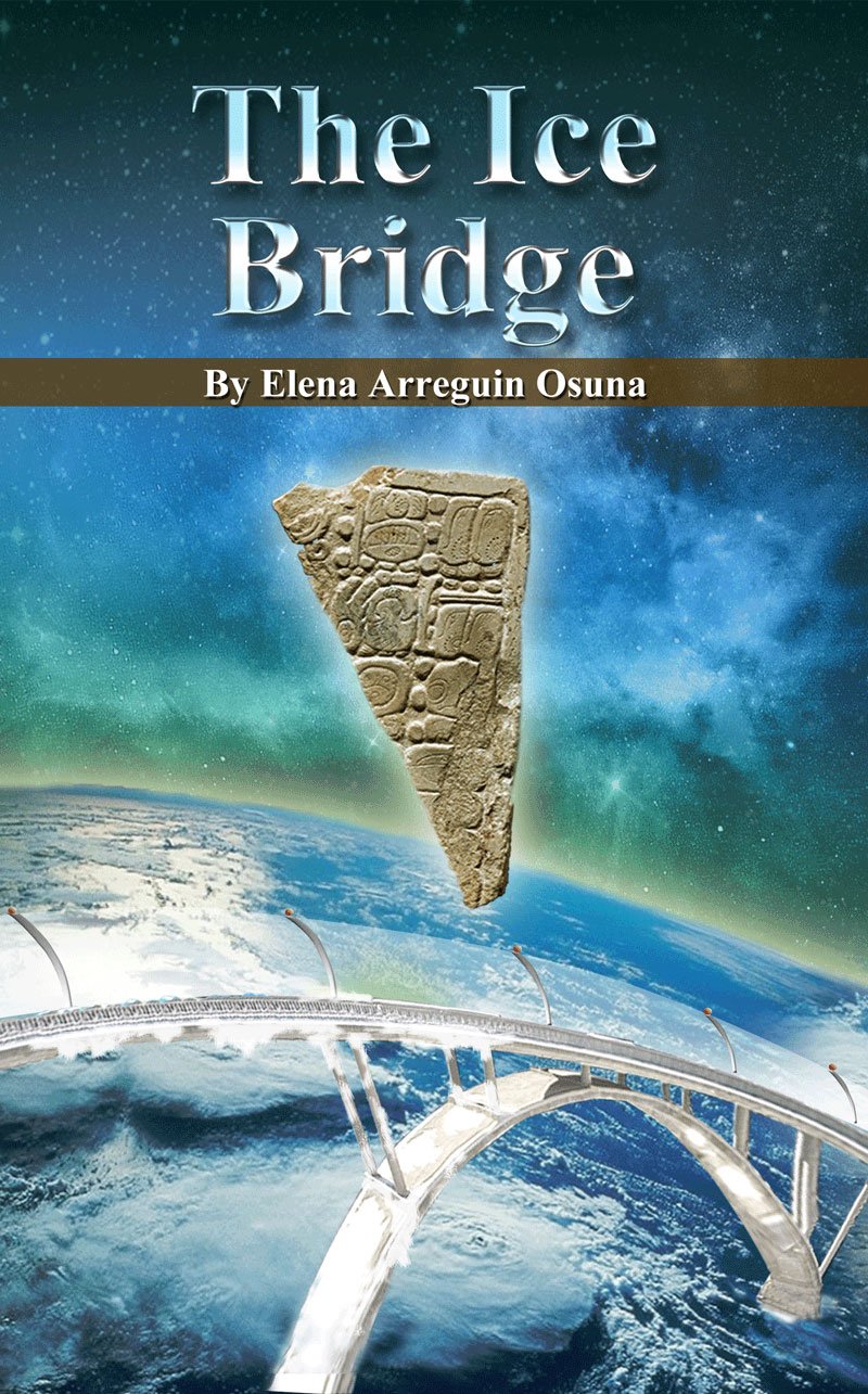 Amazon.com: The Ice Bridge eBook : Arreguín Osuna, Elena: Kindle Store