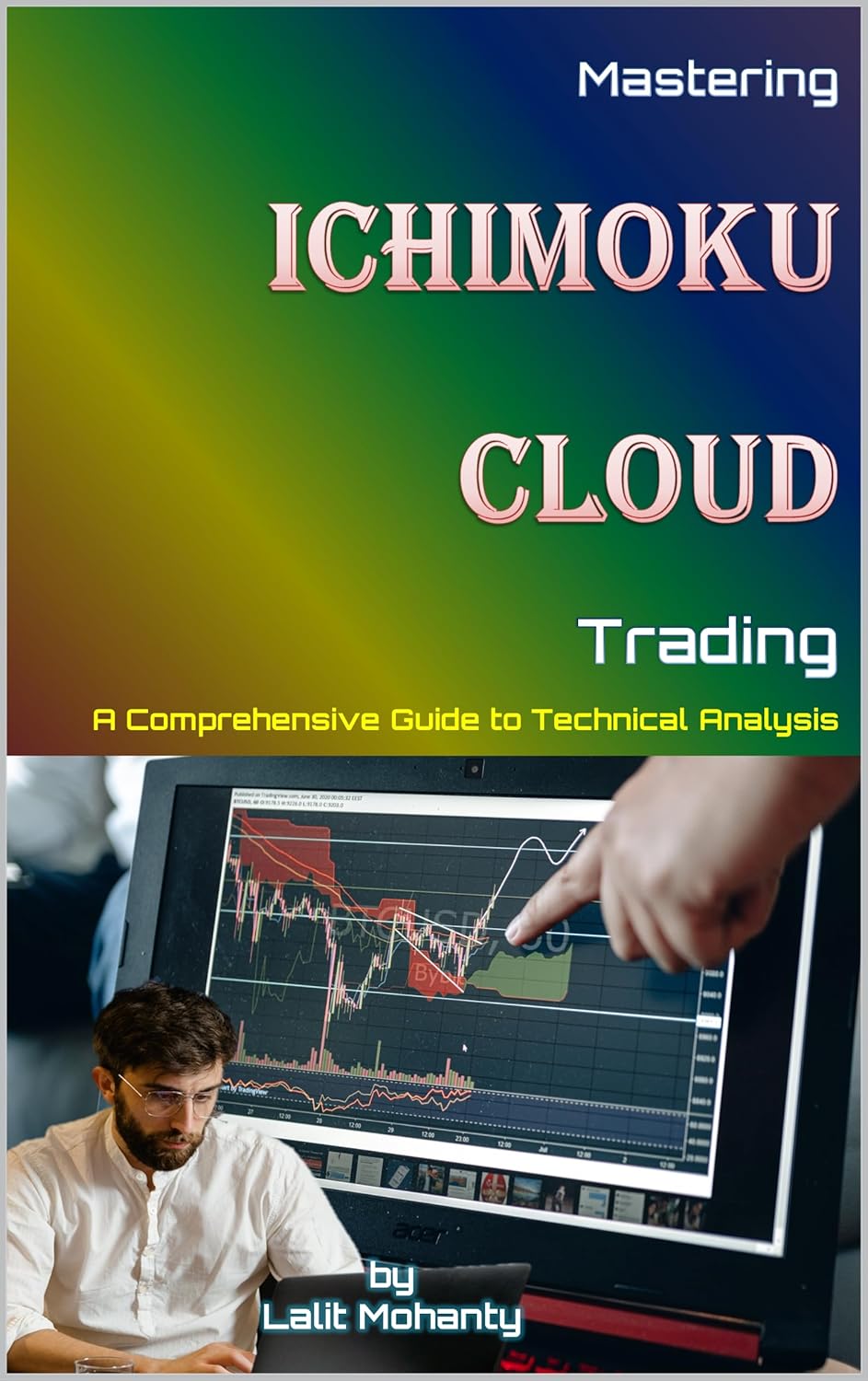Amazon.com: Mastering Ichimoku Cloud Trading: A Comprehensive Guide to Technical Analysis by ...