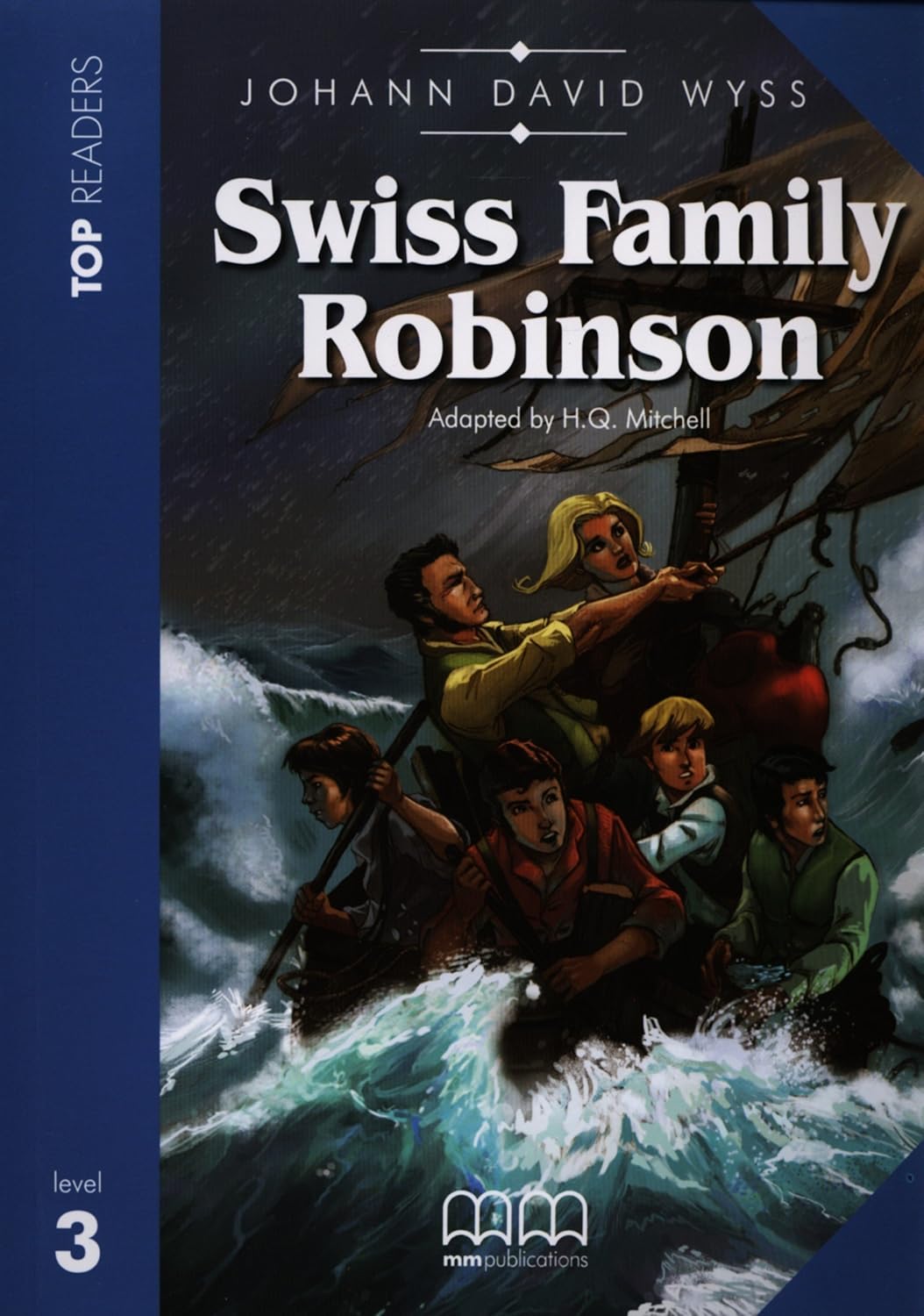 Swiss Family Robinson - Top Readers - Level 3 - Student''s Book - Mm ...